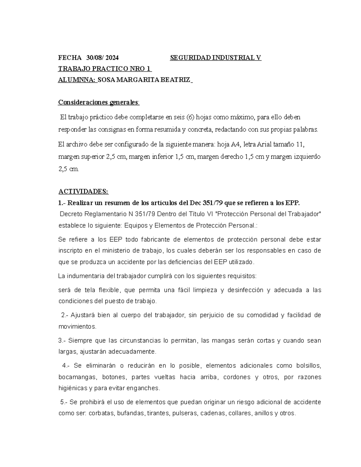 Trab práct N° 1 Seg V - trabajo prácticos consignas - FECHA 30/08/ 2024 SEGURIDAD INDUSTRIAL V ...