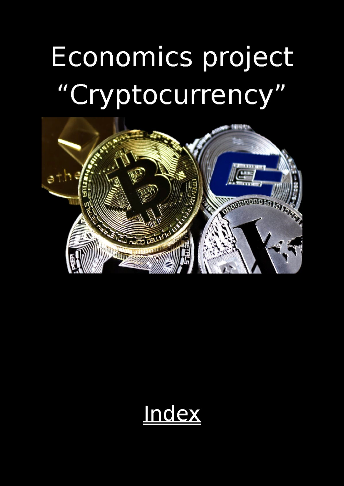 Economics project - Economics project “Cryptocurrency” Index 1 ...