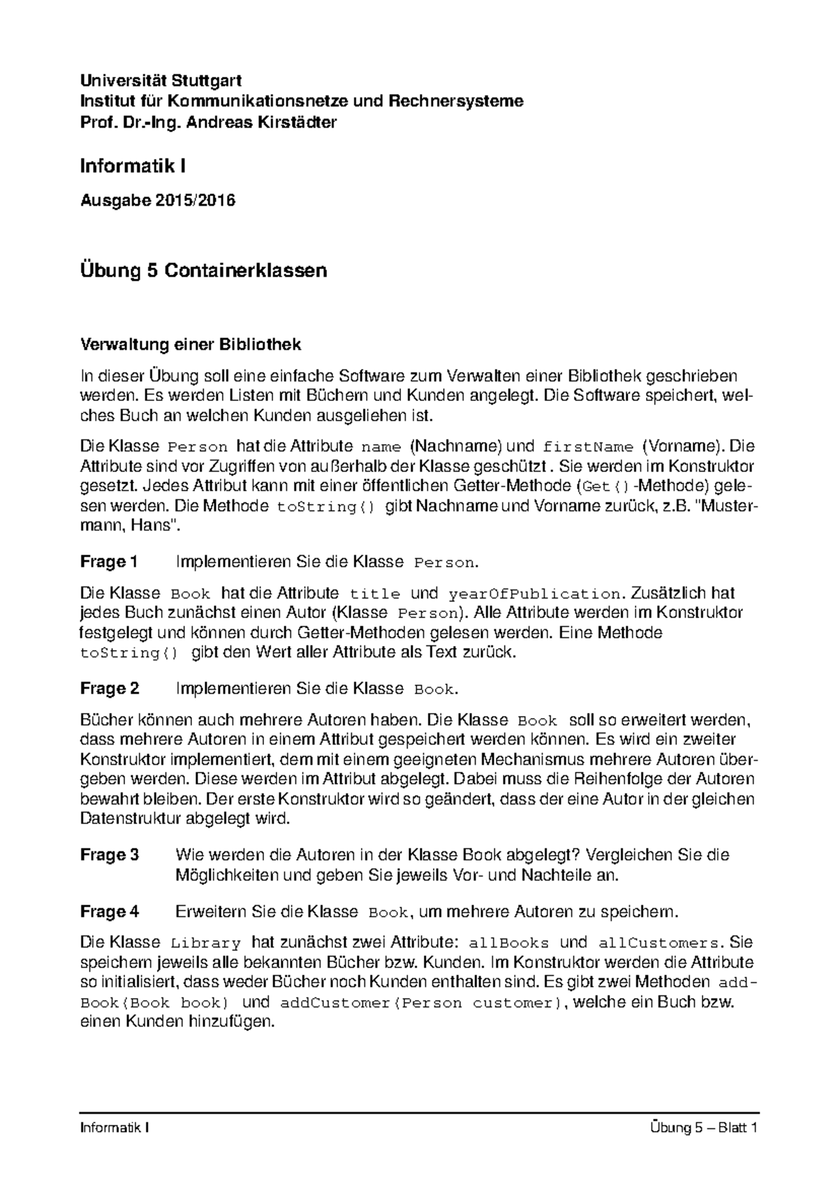 Informatik I, Teil 2 Übungen - Informatik I Übung 5 – Blatt 1 ...