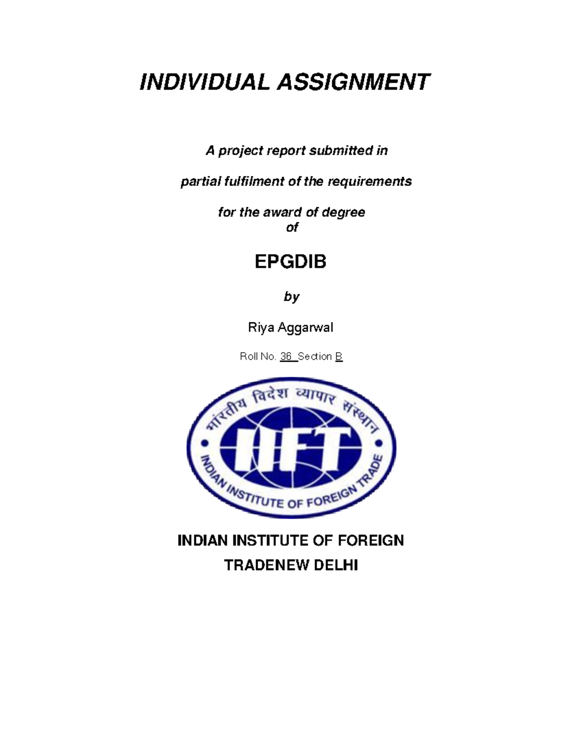 Assignment - INDIVIDUAL ASSIGNMENT A project report submitted in ...