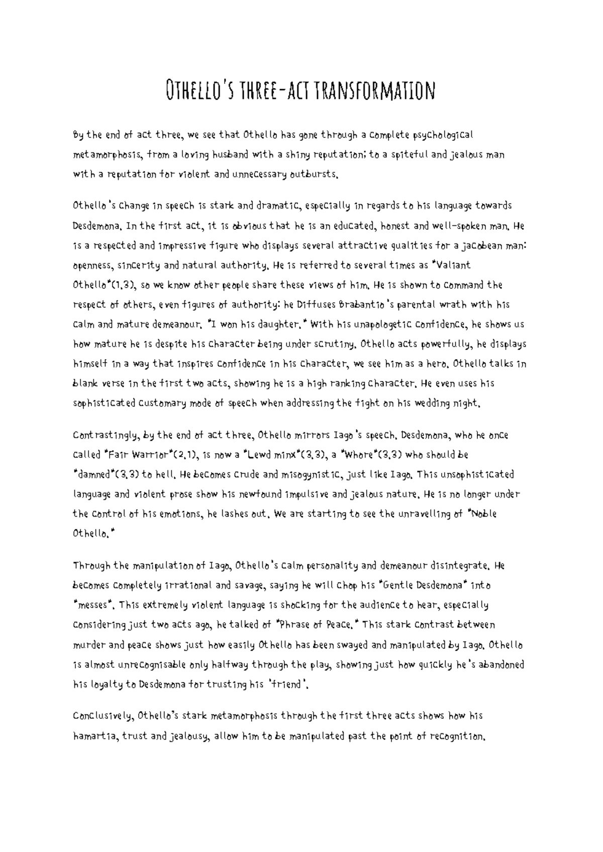 Othello's three-act transformation - Othello's change in speech is ...