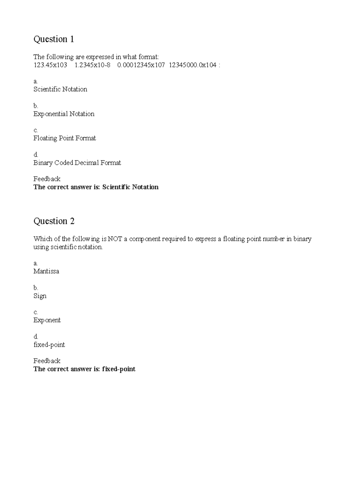 CS 4402 Unit 2 Self-Quiz 3 review - Question 1 The following are expressed in what format: 123 1 ...