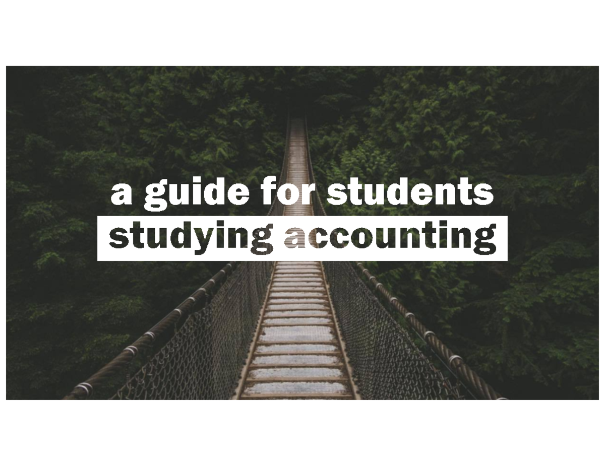 02 - A Guide FOR Students Studying Accounting - a guide for students ...