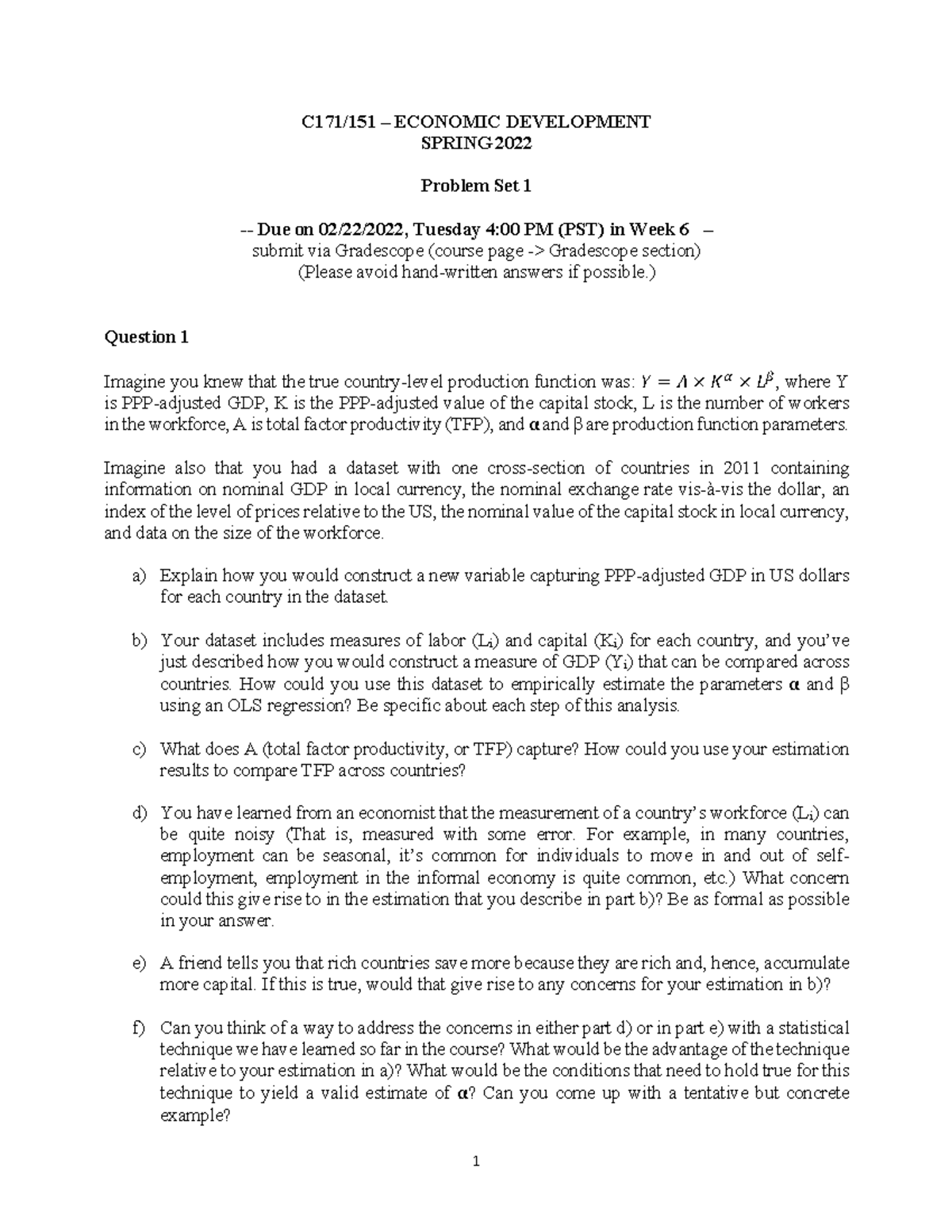 Problem Set 1 - 1 C171/151 – ECONOMIC DEVELOPMENT SPRING 2022 Problem Set 1 - Due on 02/22/2022 ...