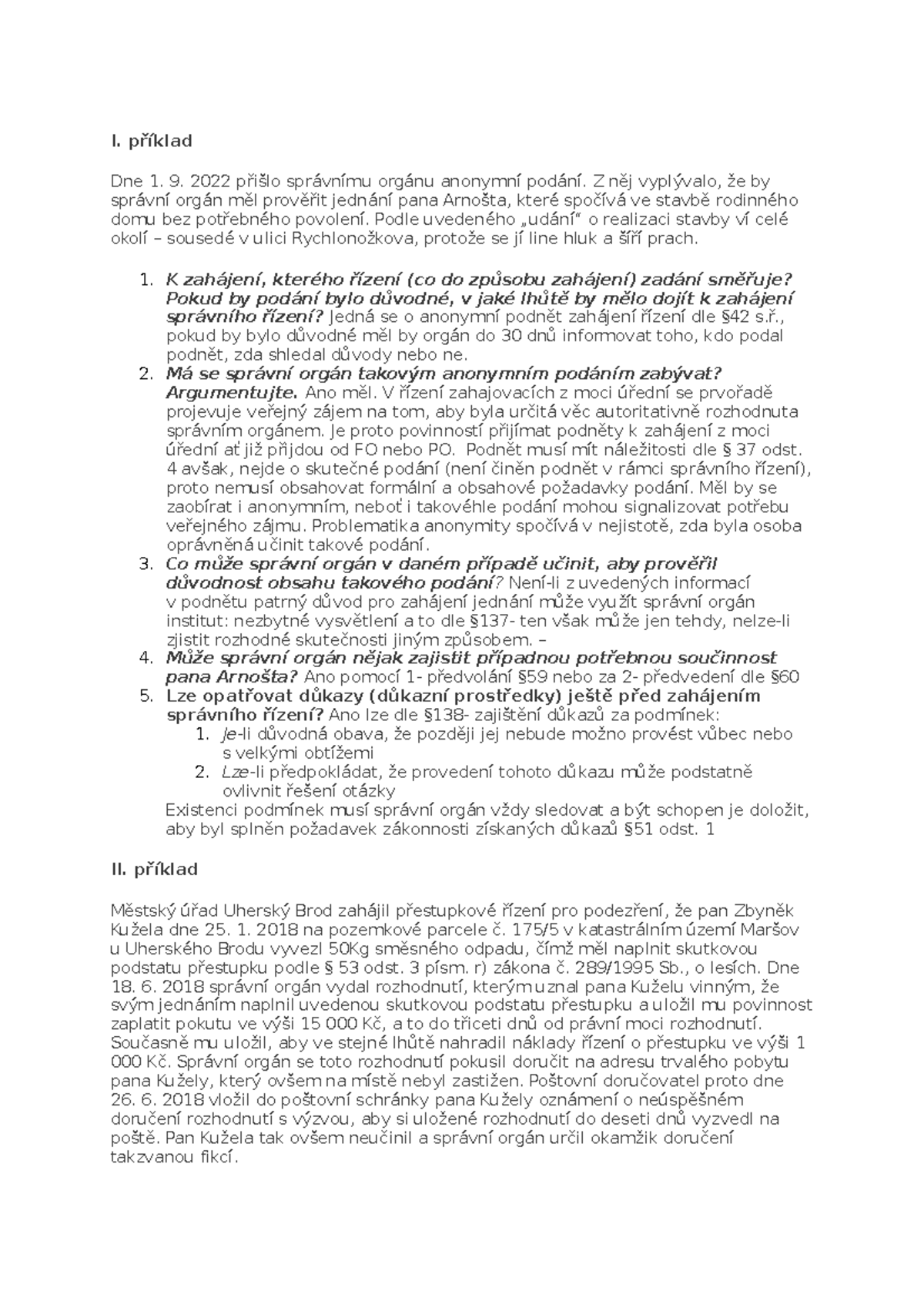 Proces správa II- seminář II. - I. příklad Dne 1. 9. 2022 přišlo ...