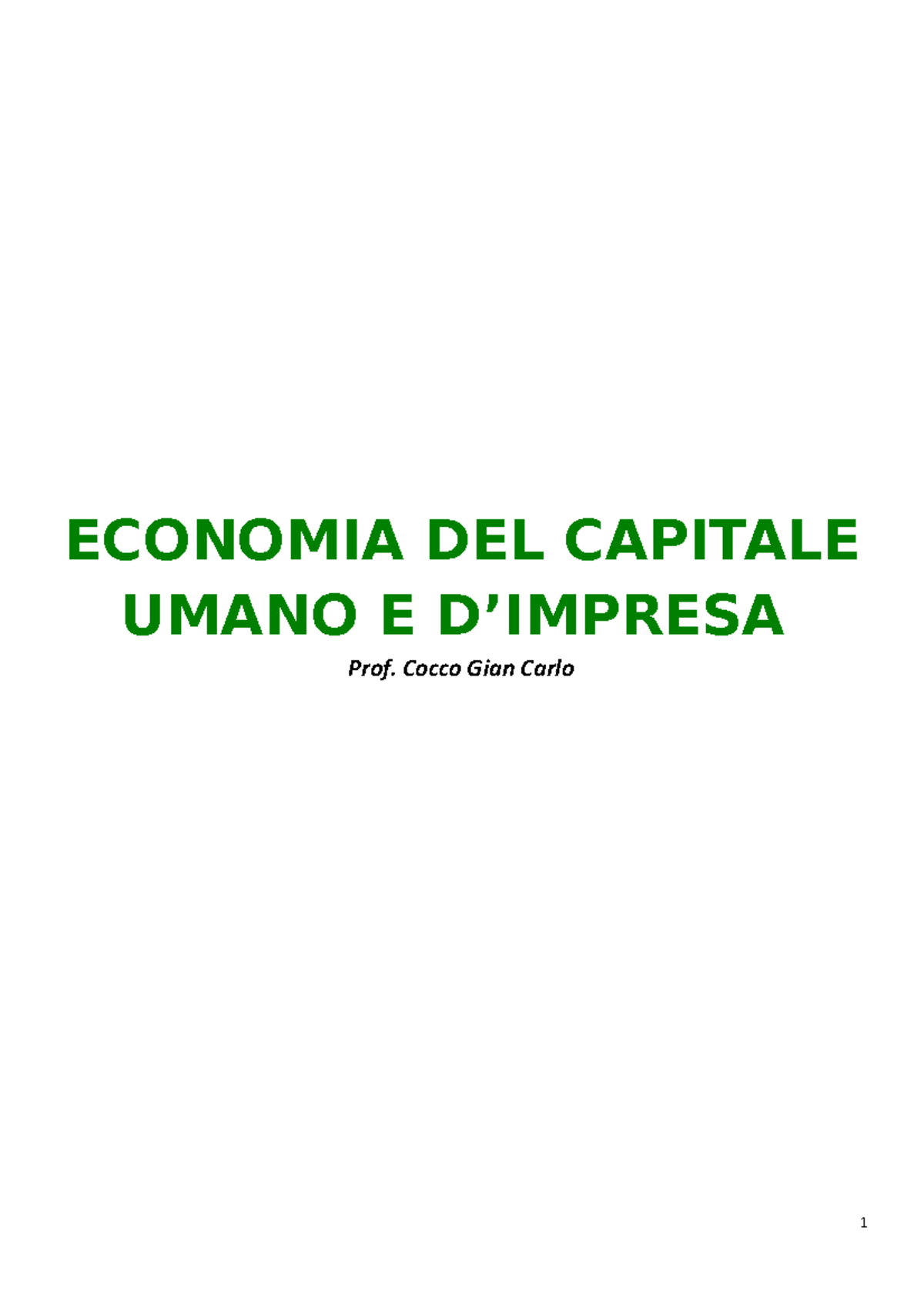 Economia DEL Capitale Umano D' Impresa - ECONOMIA DEL CAPITALE UMANO E ...