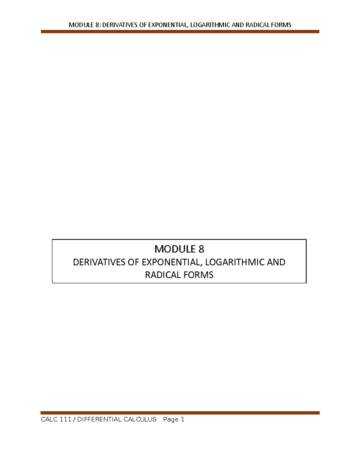 8. CALC 111 Module 8 WK 15-16 - MODULE 8 DERIVATIVES OF EXPONENTIAL ...