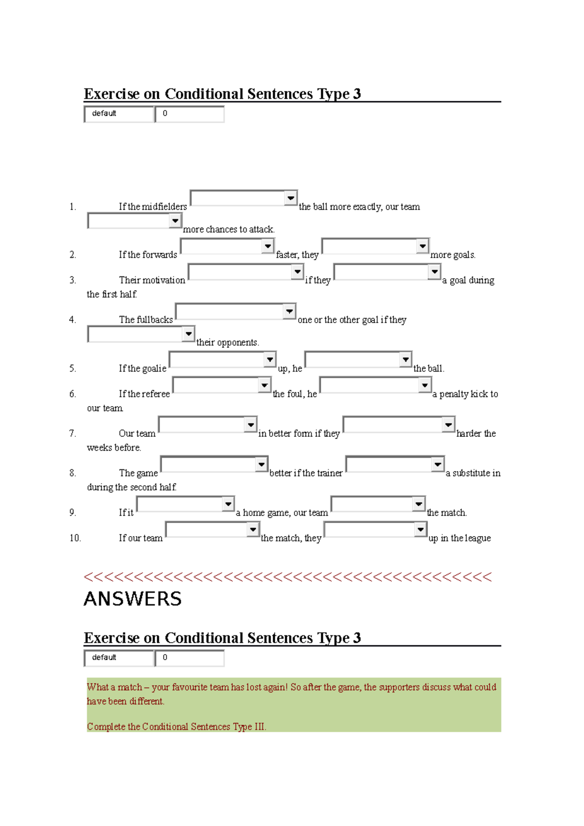 Exercise on Conditional Sentences Type 3 - Metodologia de ensino da ...