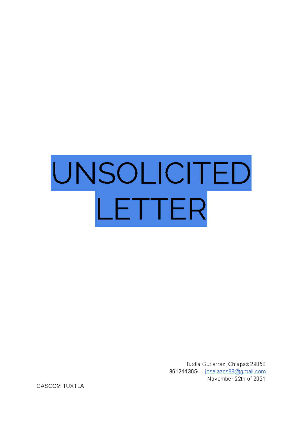 Unsolicited Letter AND Reply - UNSOLICITED LETTER Tuxtla Gutierrez ...