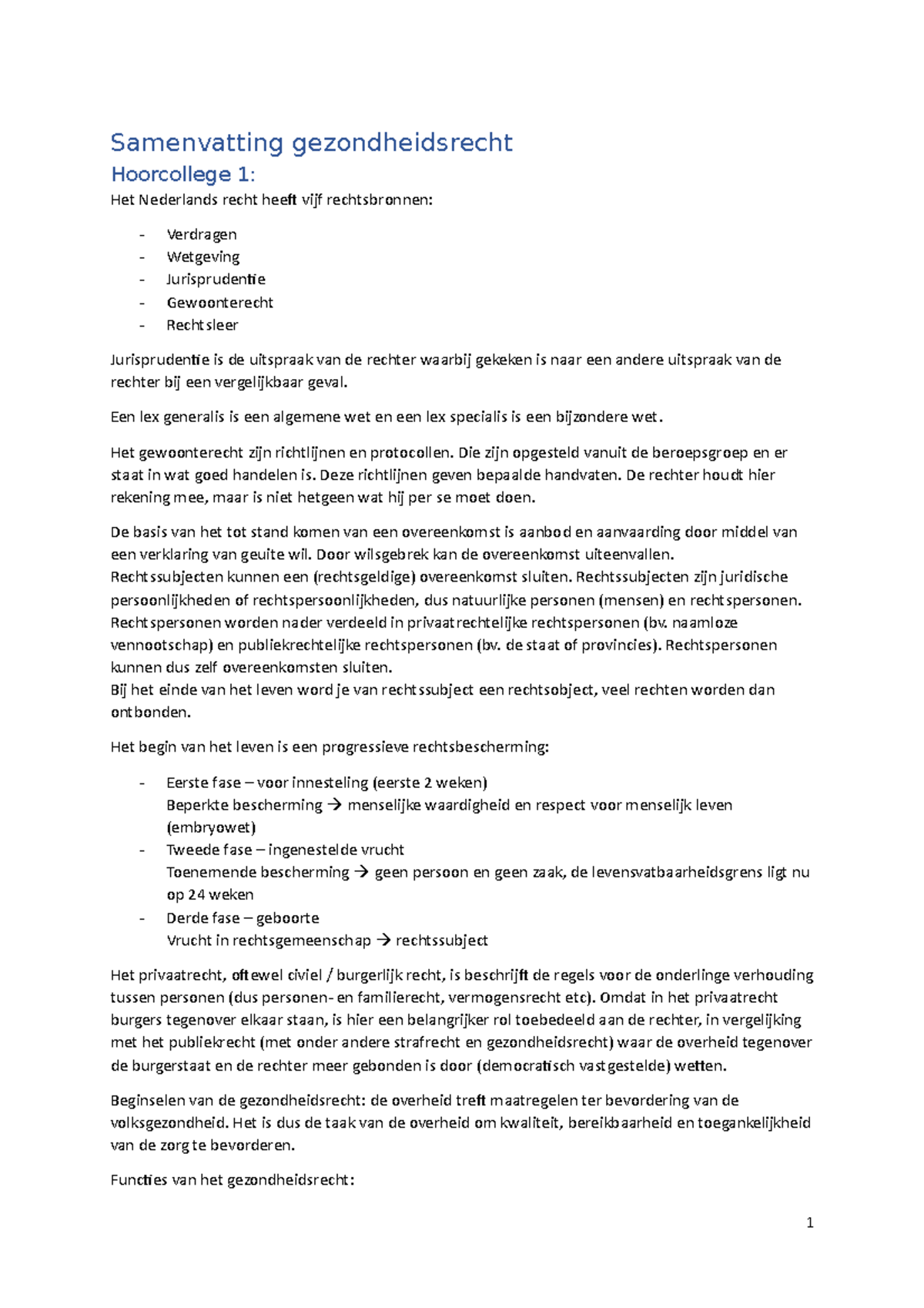 Samenvatting gezondheidsrecht - Een lex generalis is een algemene wet ...