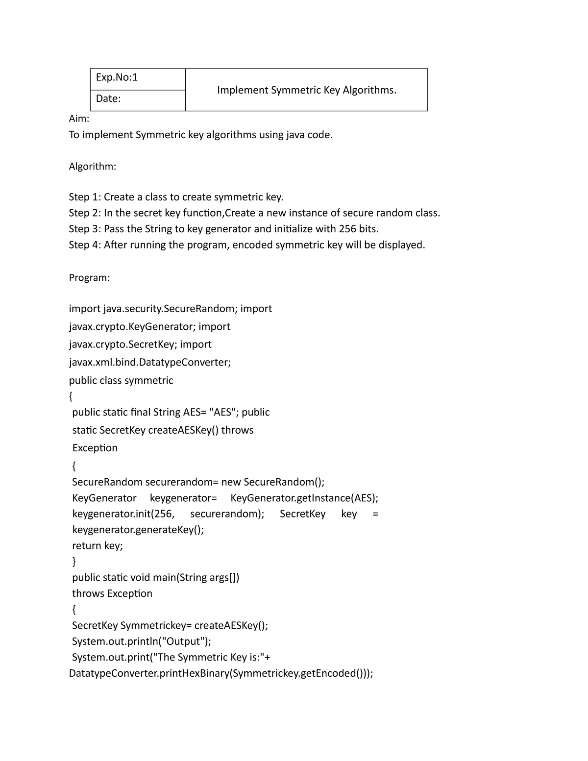 Network security record - Exp: Implement Symmetric Key Algorithms. Date: Aim: To implement ...