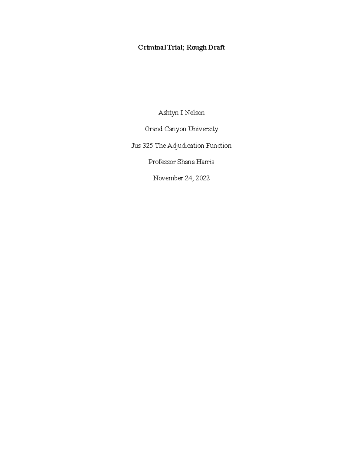 Adjudication criminal trial first draft - Criminal Trial; Rough Draft ...