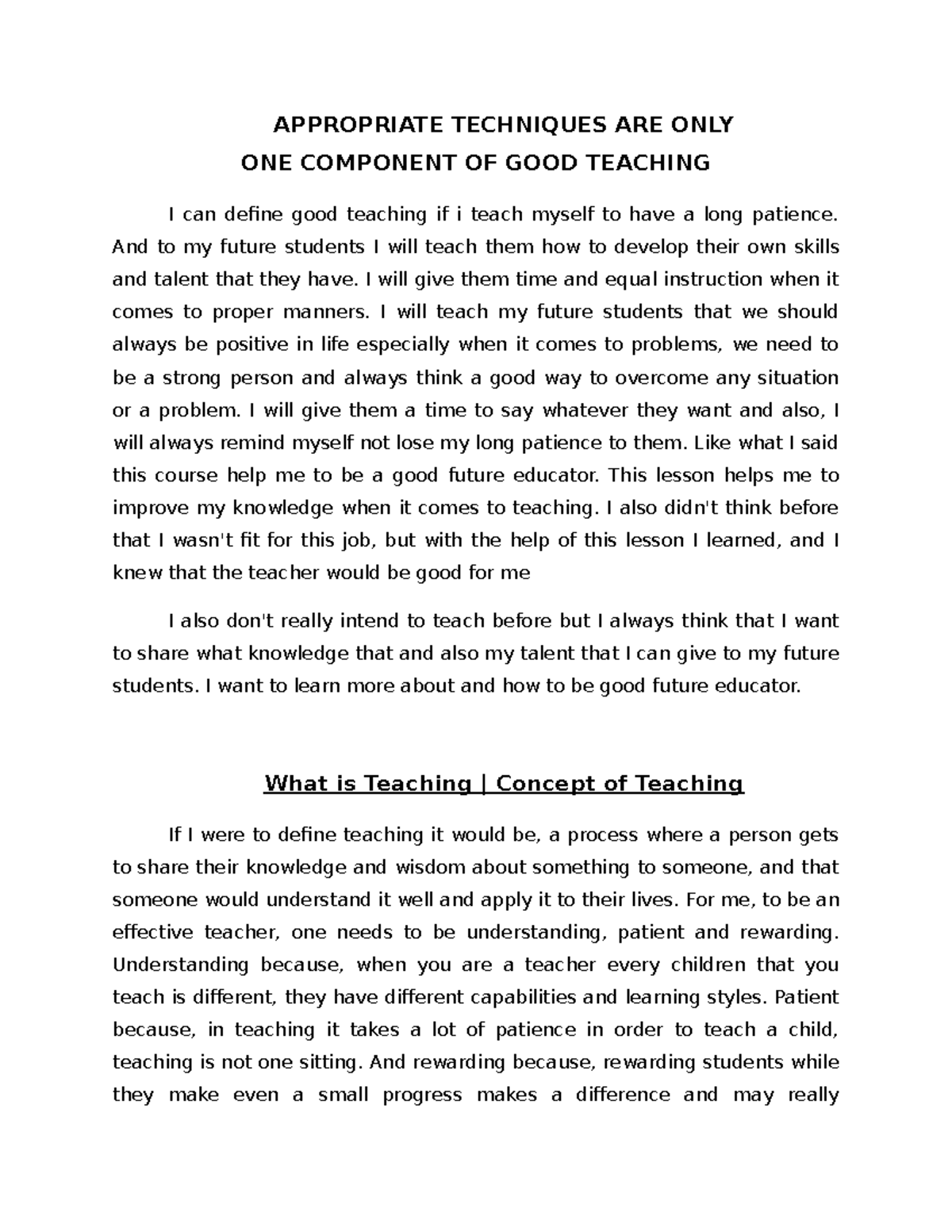 The Conception of Education - APPROPRIATE TECHNIQUES ARE ONLY ONE ...