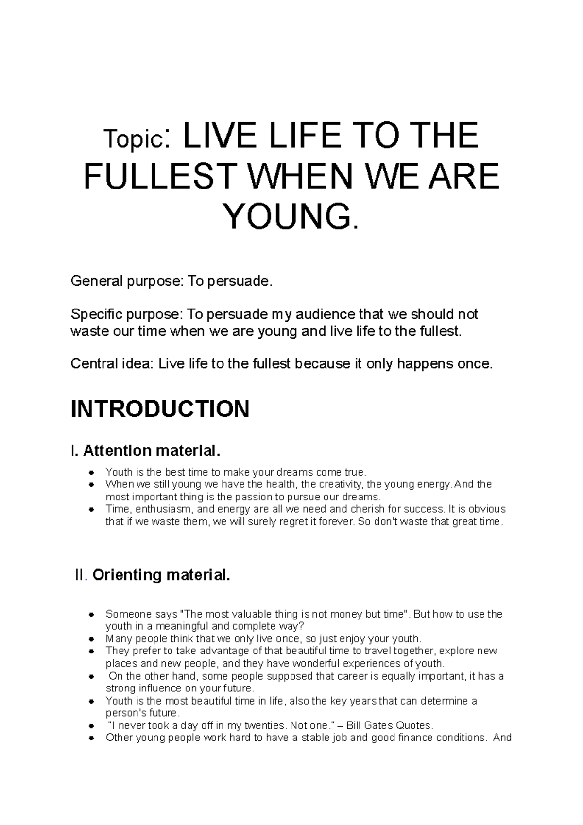 Outline Final EXAM LIVE LIFE TO THE Fullest WHEN WE ARE Young - Topic ...