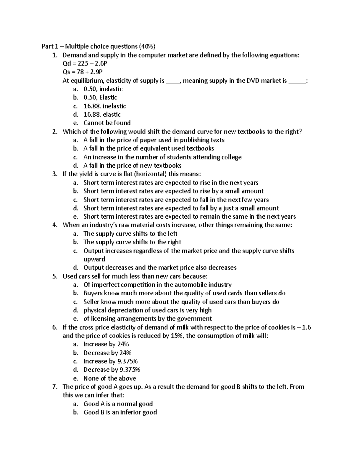 [comm 220] midterm practice questions - Part 1 – Multiple choice questions (40%) 1. Demand and ...