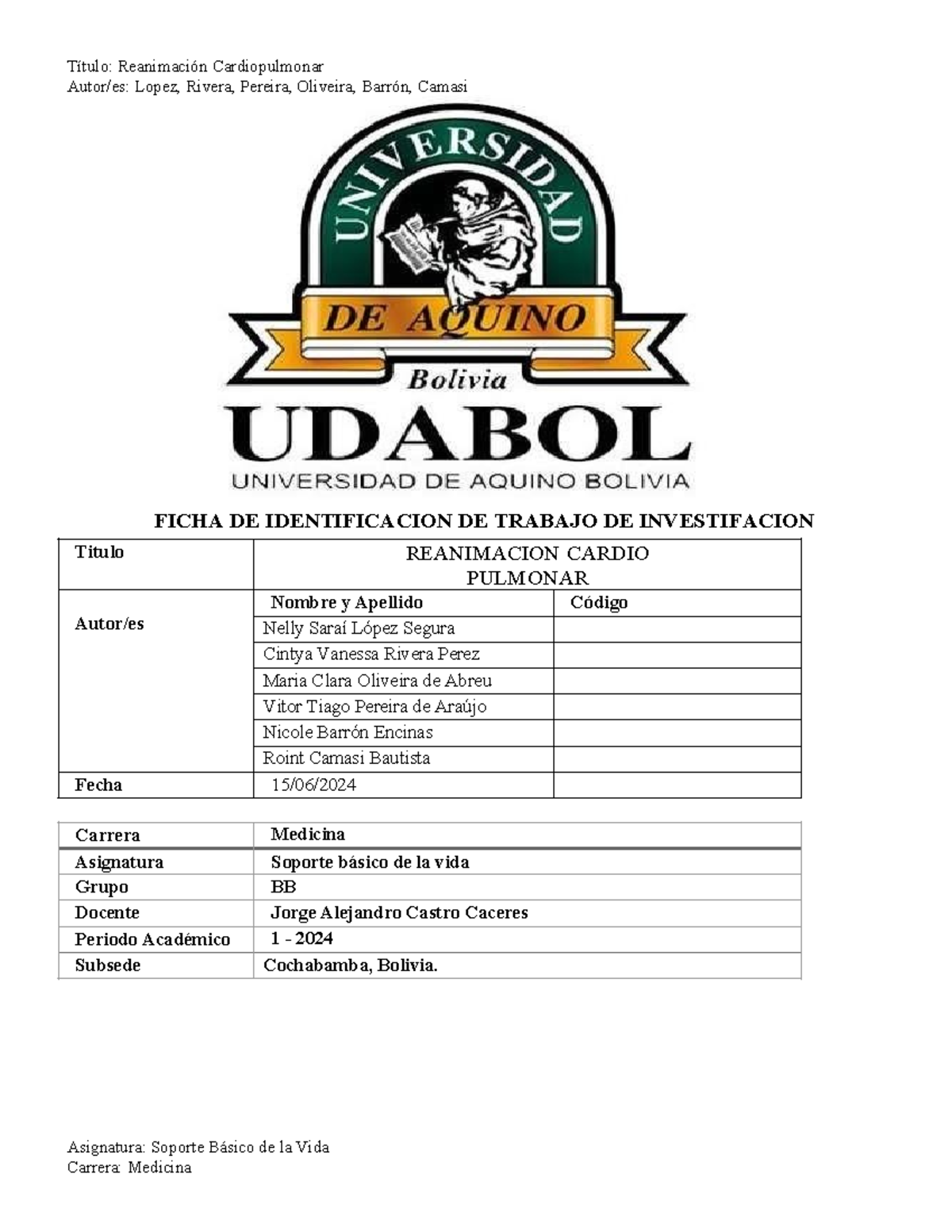 RCP 2 - Título: Reanimación Cardiopulmonar Autor/es: Lopez, Rivera ...