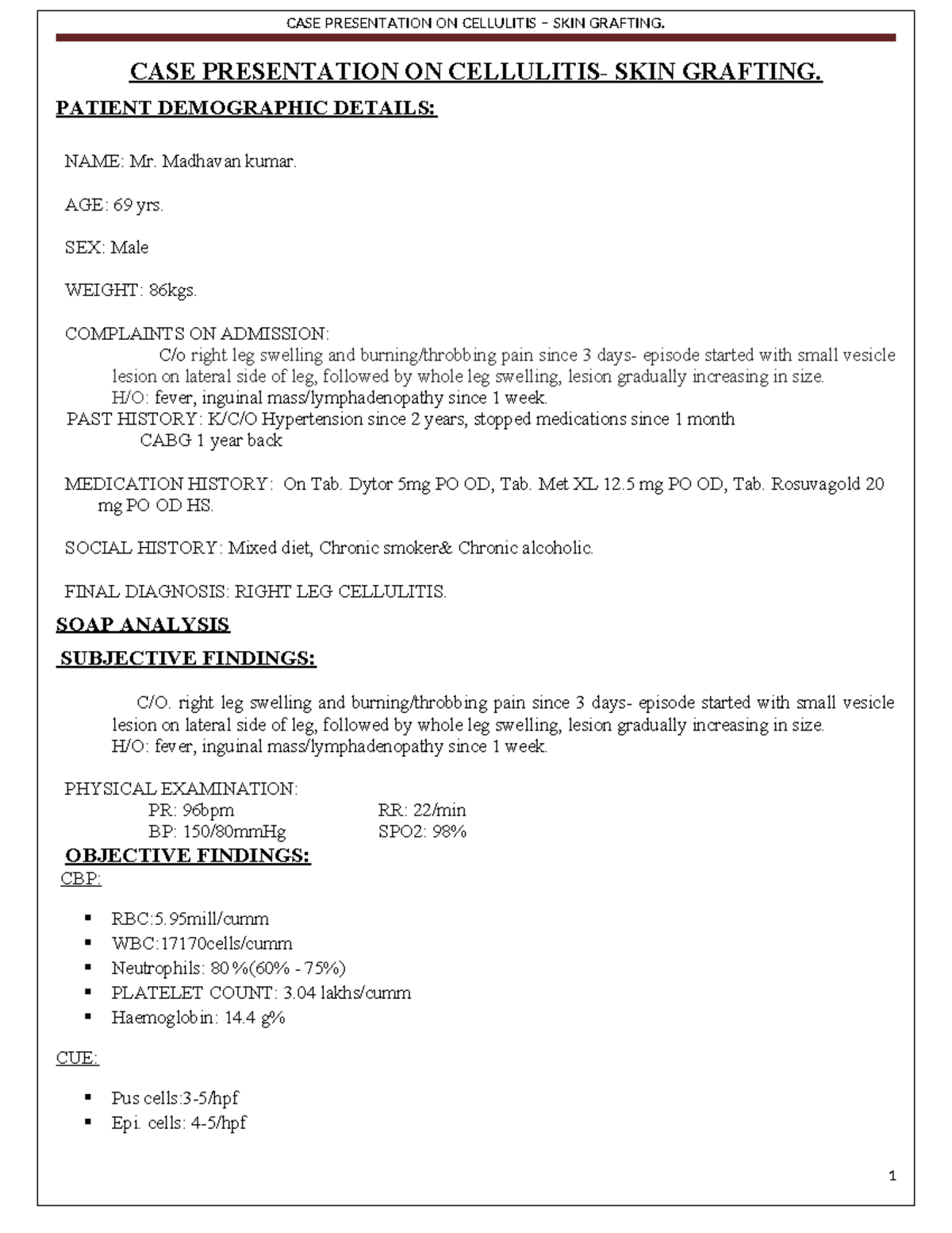 Cellulitis- SKIN Grafting - CASE PRESENTATION ON CELLULITIS- SKIN ...