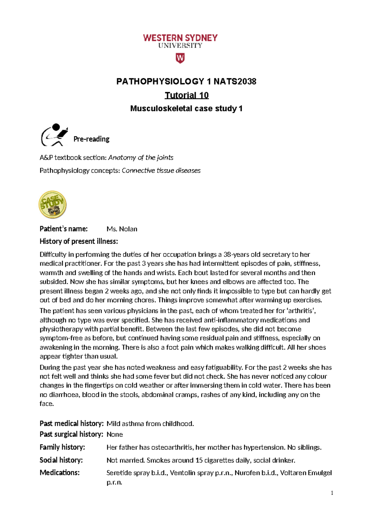 Musculoskeletal Tutorial 1 - PATHOPHYSIOLOGY 1 NATS Tutorial 10 Musculoskeletal case study 1 ...