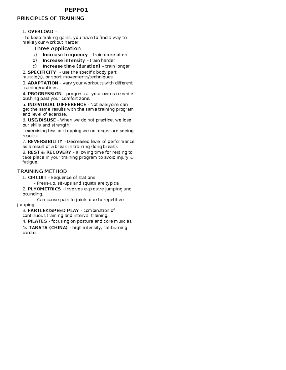 PEPF01 End-term (Notes) - PEPF PRINCIPLES OF TRAINING 1. OVERLOAD - to ...
