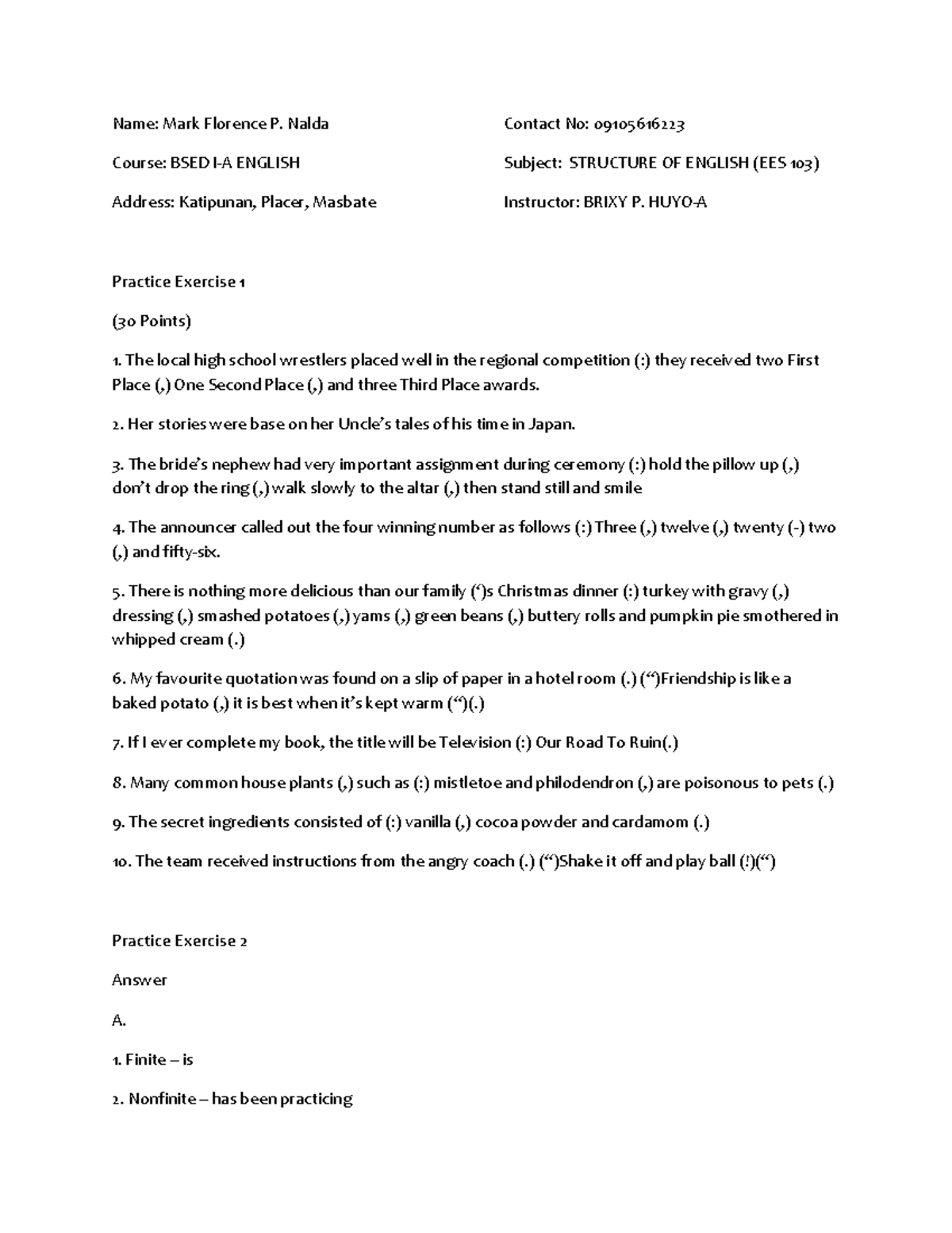 Ees 103 105 semifinal - adali nalaaa - Name: Mark Florence P. Nalda Contact No: 09105616223 ...