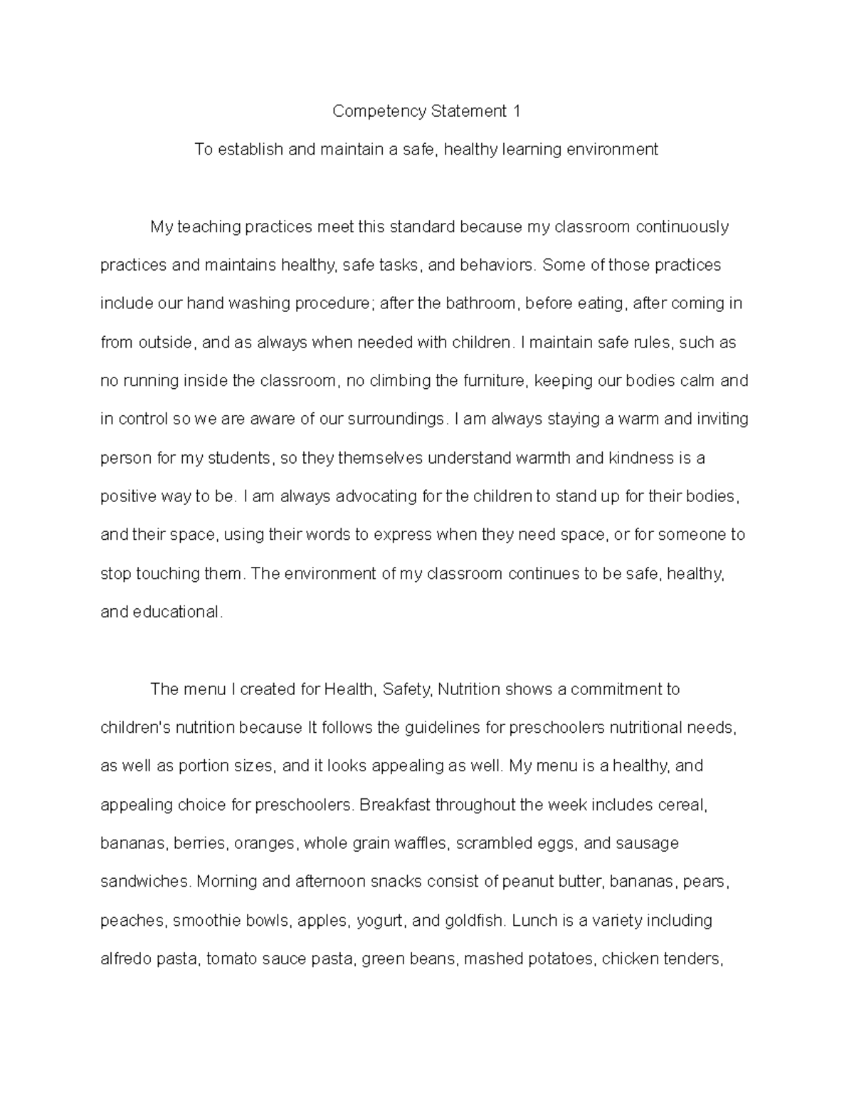 Competency 1 - Some of those practices include our hand washing ...