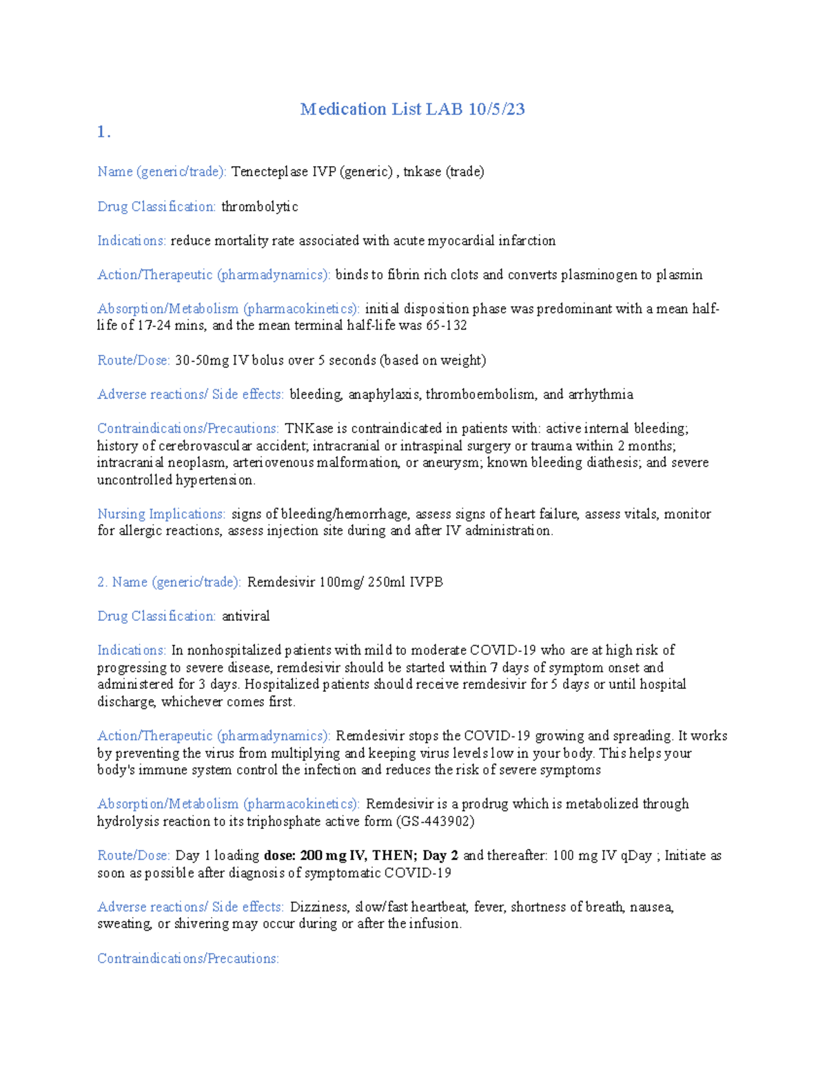 Med cards sim lab 10:5 - Medication List LAB 10/5/ 1. Name (generic/trade): Tenecteplase IVP ...