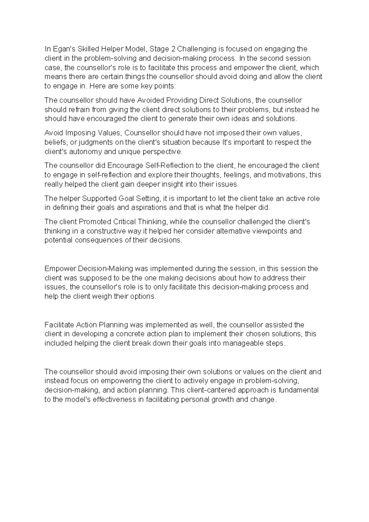 Egan’s Helping Model is a structured approach designed to facilitate ...