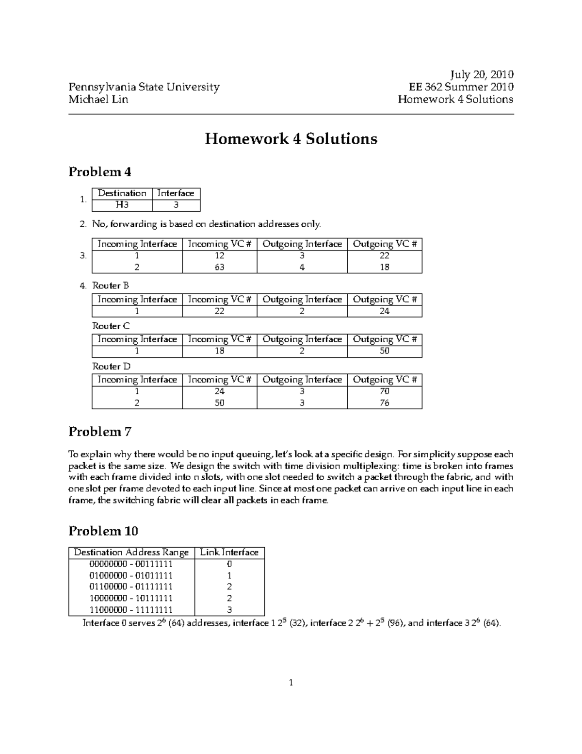 Hw4 - Hw4 - July 20, 2010 Pennsylvania State University EE 362 Summer 2010 Michael Lin Homework ...