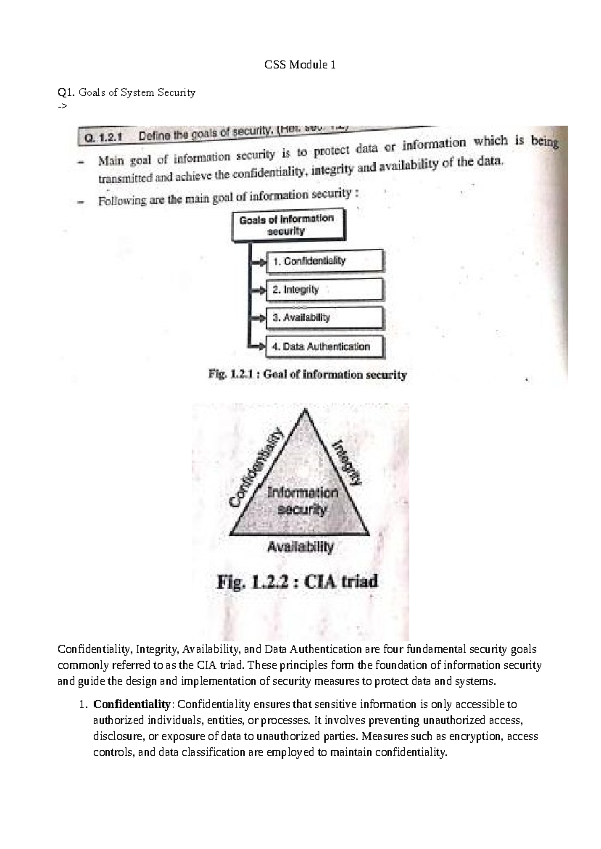 Module 1 - CSS Module 1 Q1. Goals of System Security -> Confidentiality, Integrity, Availability ...