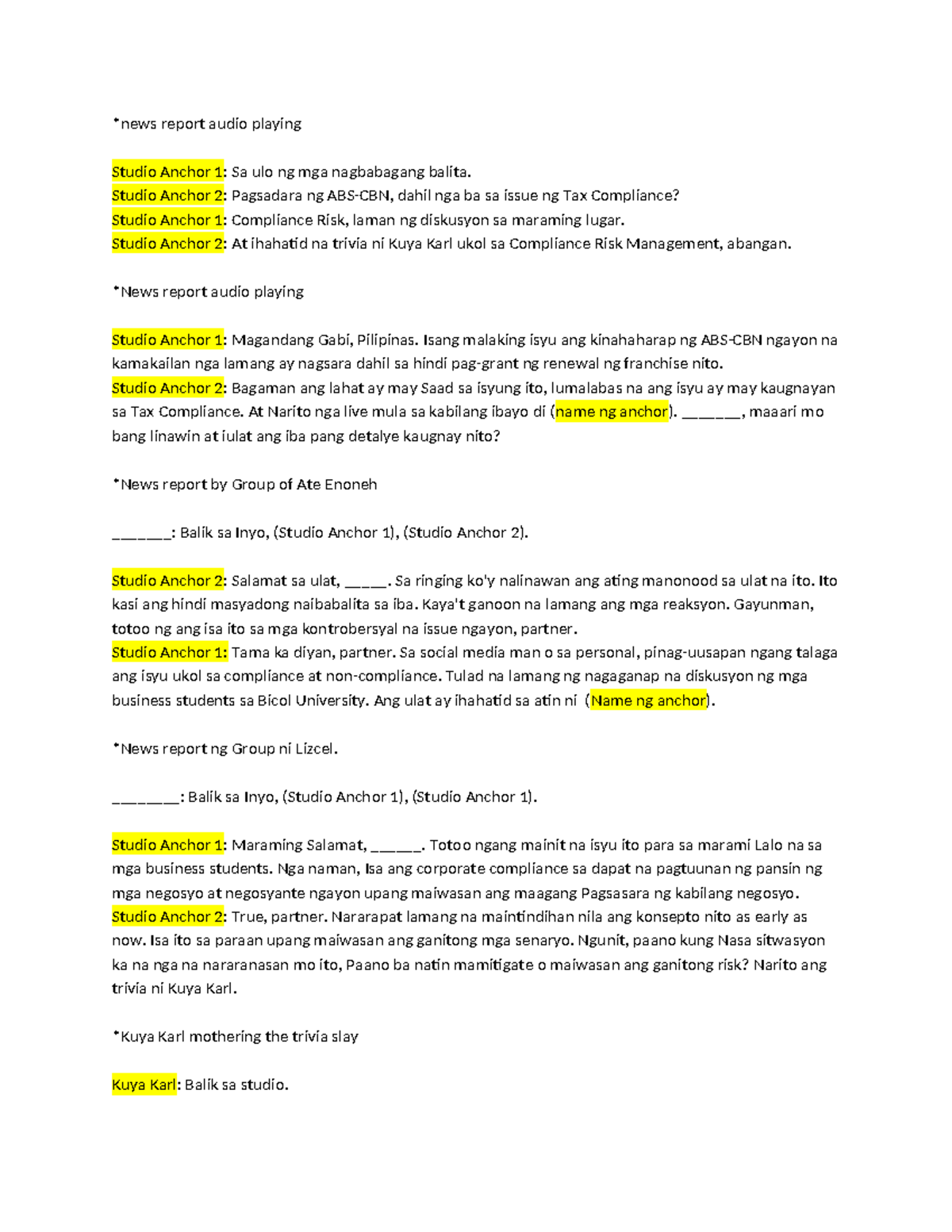 Governance group 2 script - *news report audio playing Studio Anchor 1 ...