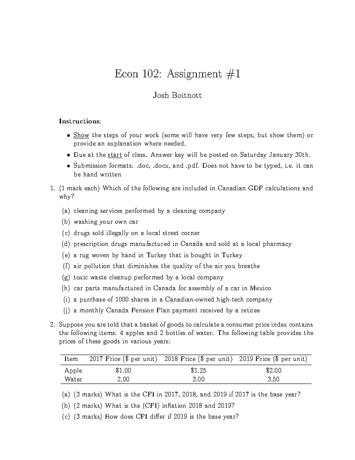 Econ102 A1 W2021 - assignment #1 - Econ 102: Assignment Josh Boitnott Instructions: - Showthe ...