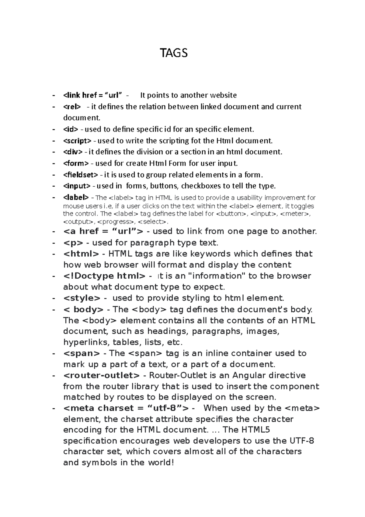 Html tags - TAGS - used to write the scripting fot the Html document. - it defines the division ...