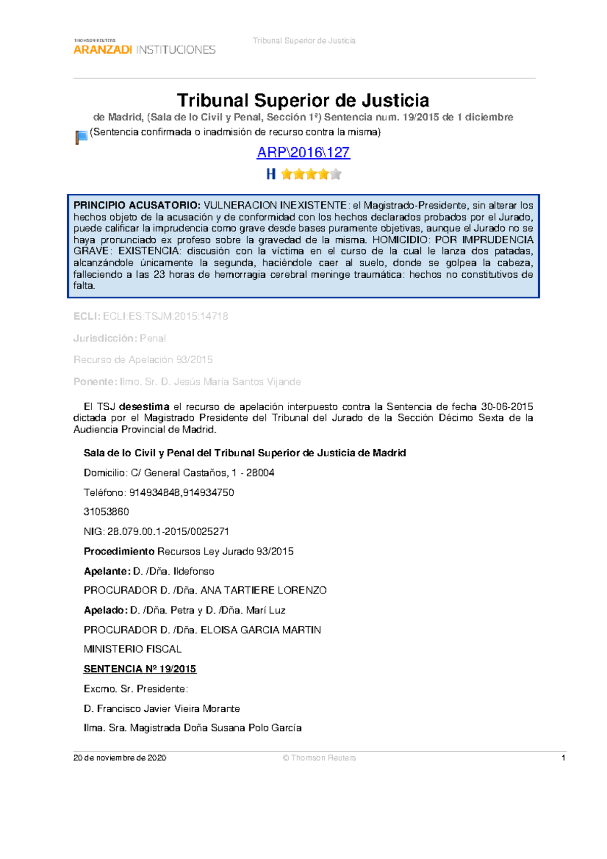 Jur TSJ de Madrid, (Sala de lo Civil y Penal, Seccion 1a) Sentencia num. 19-2015 de 1 diciembre ...