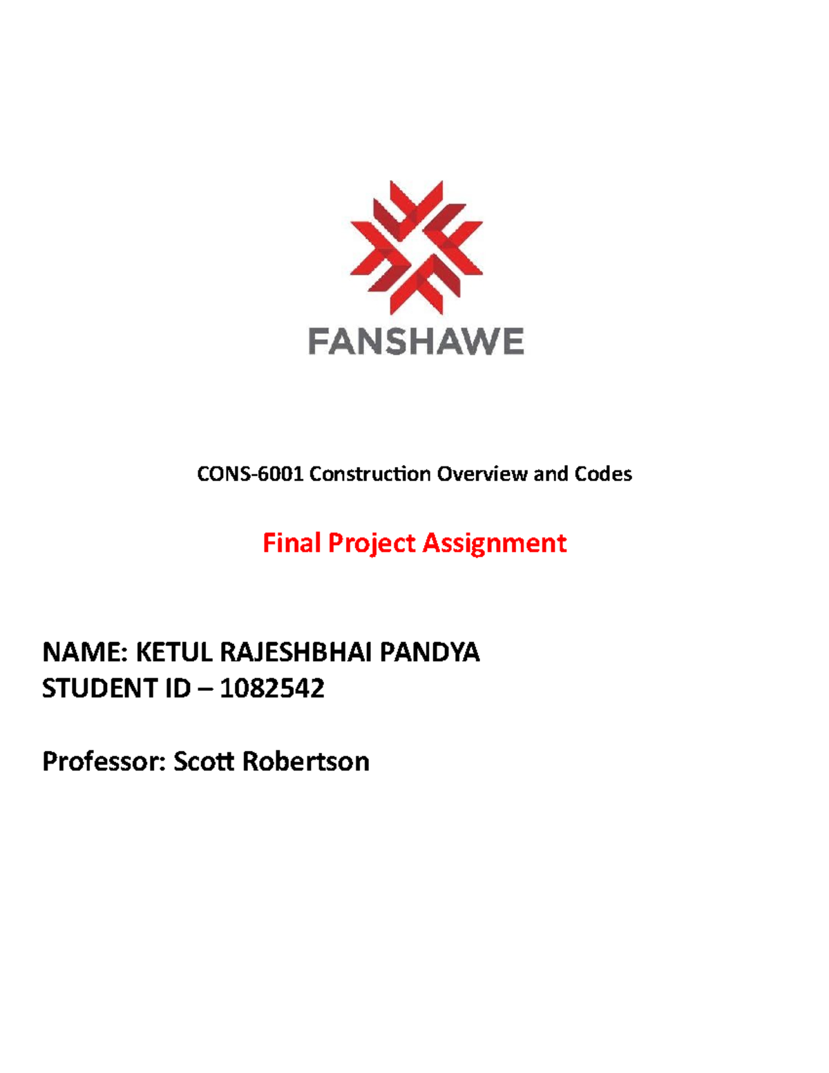 6001 Final Assignment - CONS-6001 Construction Overview and Codes Final Project Assignment NAME ...