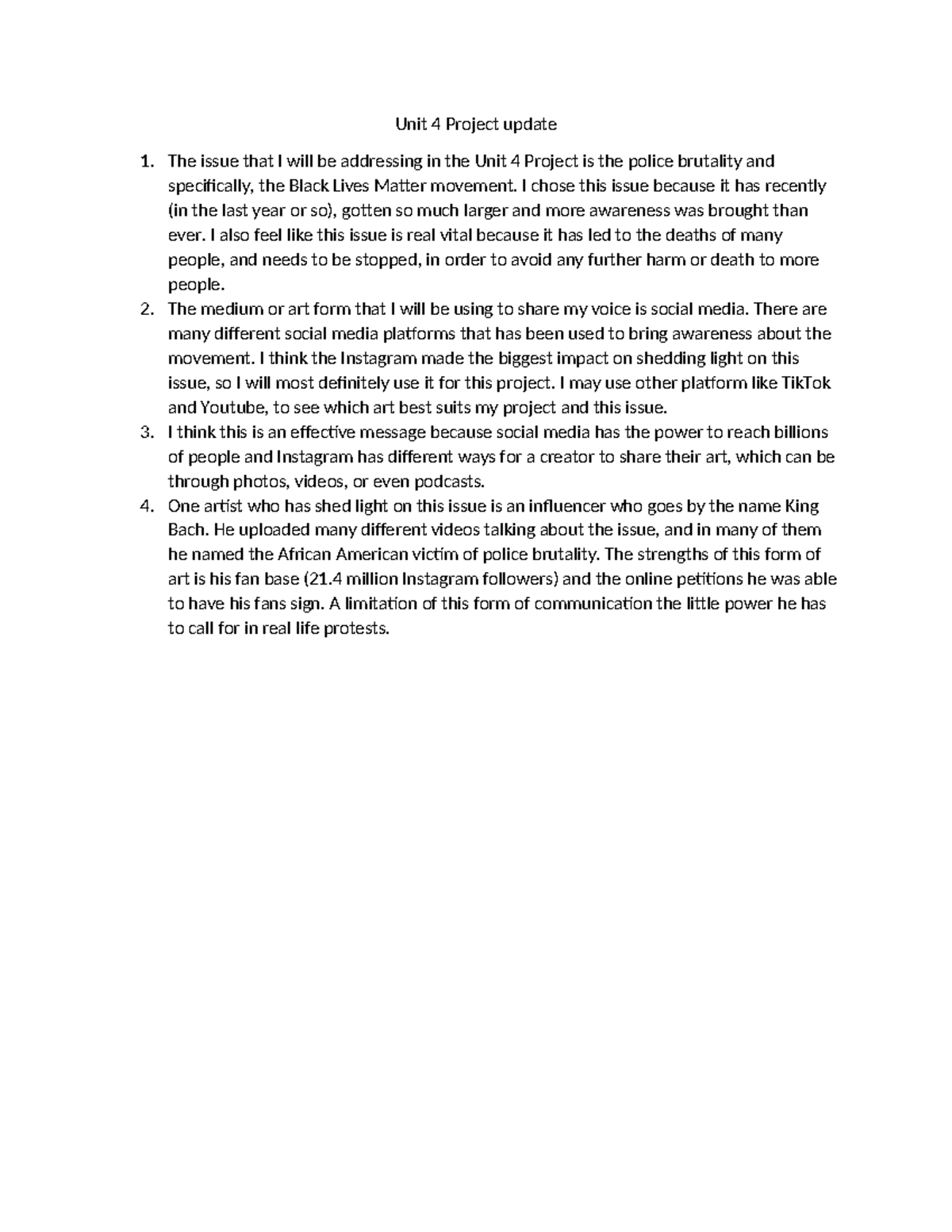 Unit 4 Project update - Unit 4 Project update The issue that I will be addressing in the Unit 4 ...