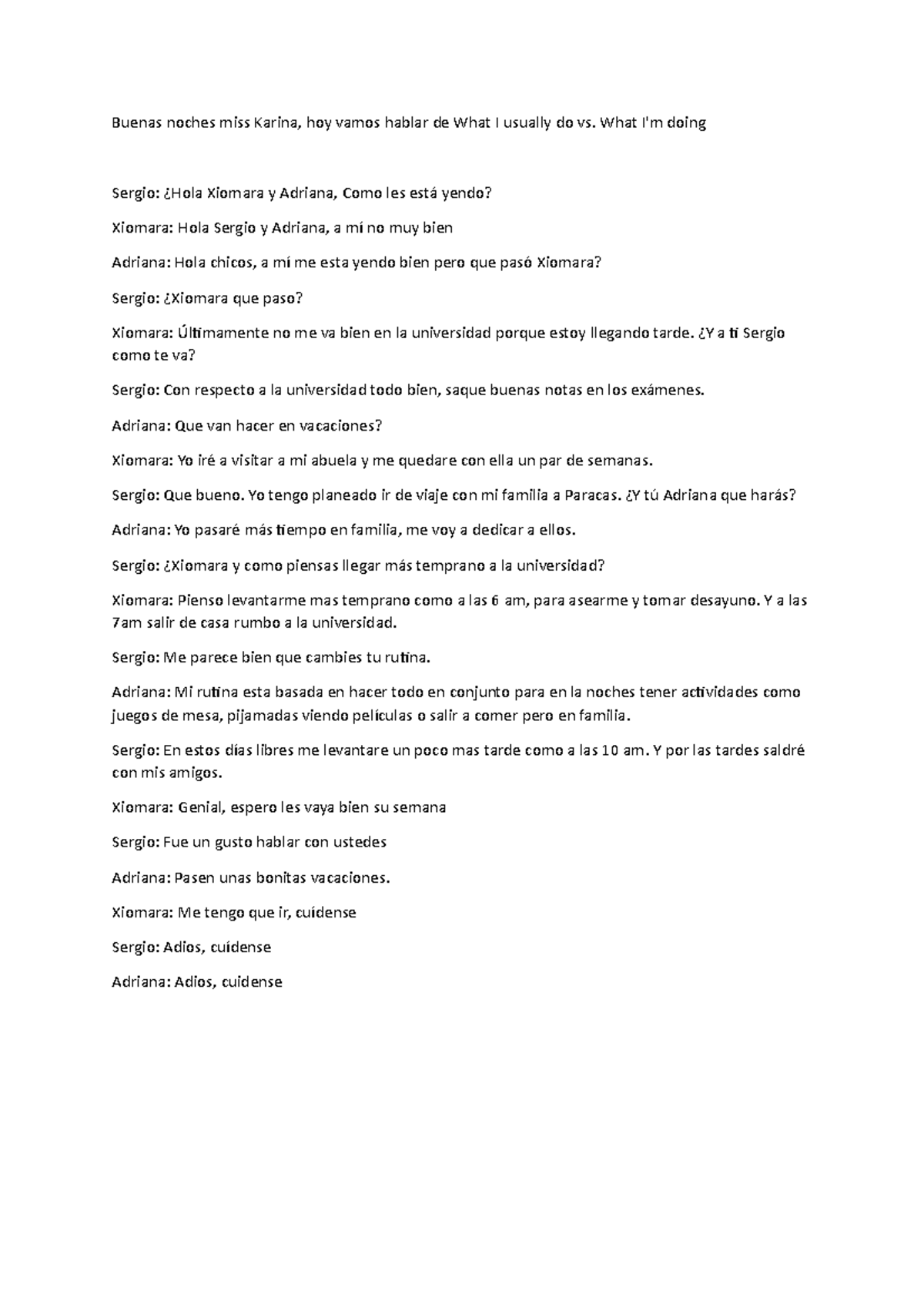 TASK5 - Task 5 - Buenas noches miss Karina, hoy vamos hablar de What I usually do vs. What I'm ...