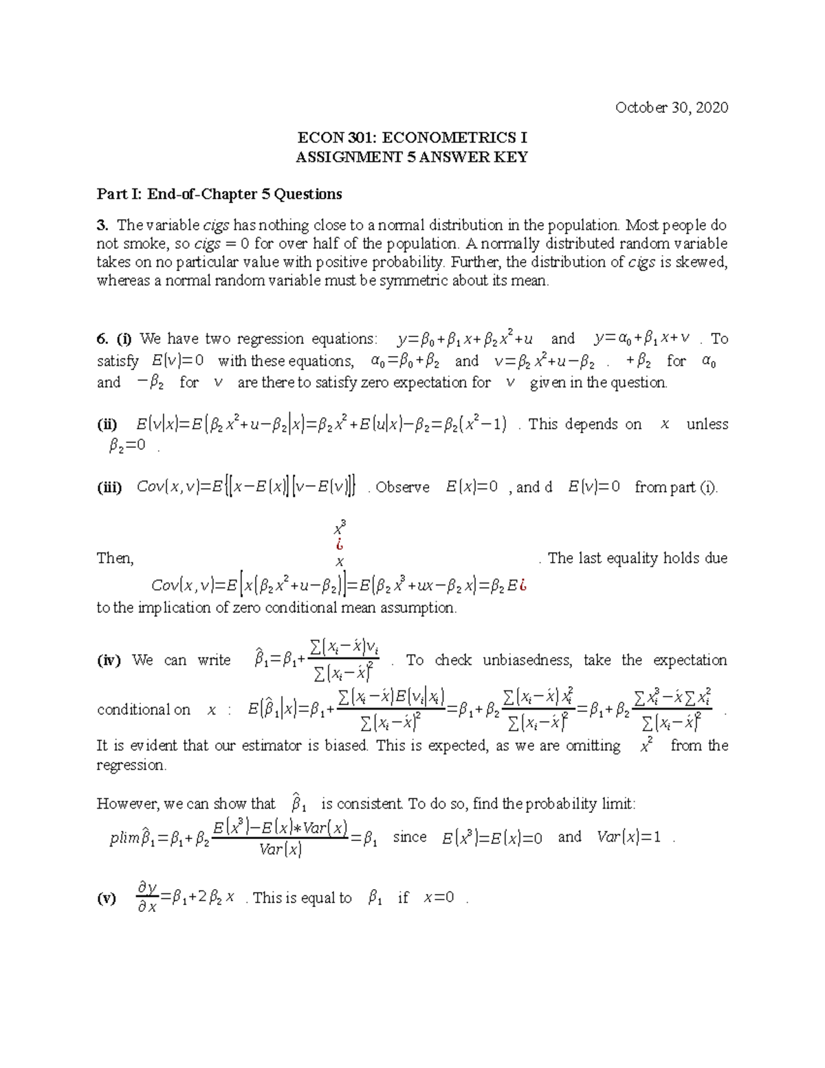 Assignment 5 Answer Key - October 30, 2020 ECON 301: ECONOMETRICS I ASSIGNMENT 5 ANSWER KEY Part ...