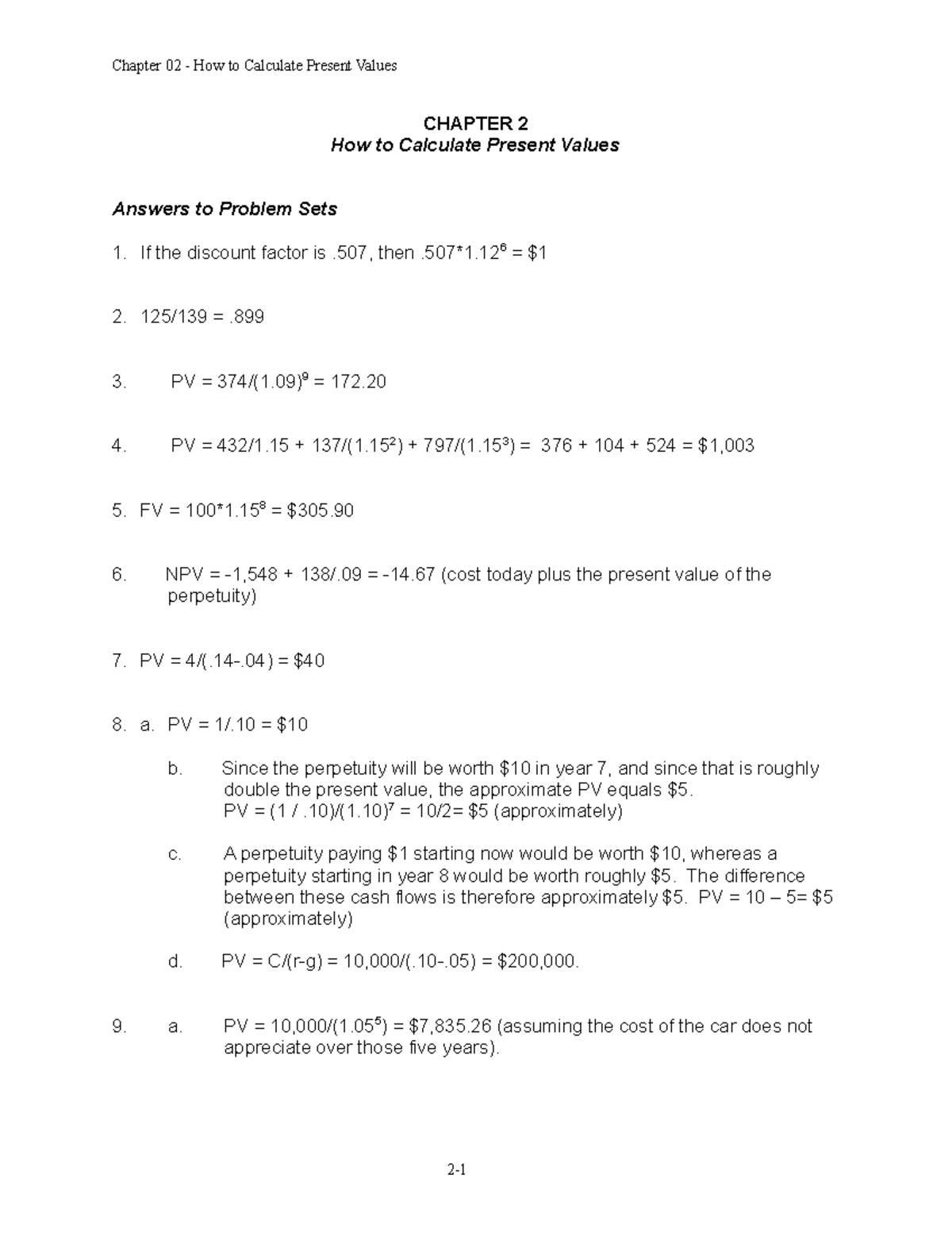 Chapter 2 - CHAPTER 2 How to Calculate Present Values Answers to Problem Sets If the discount ...