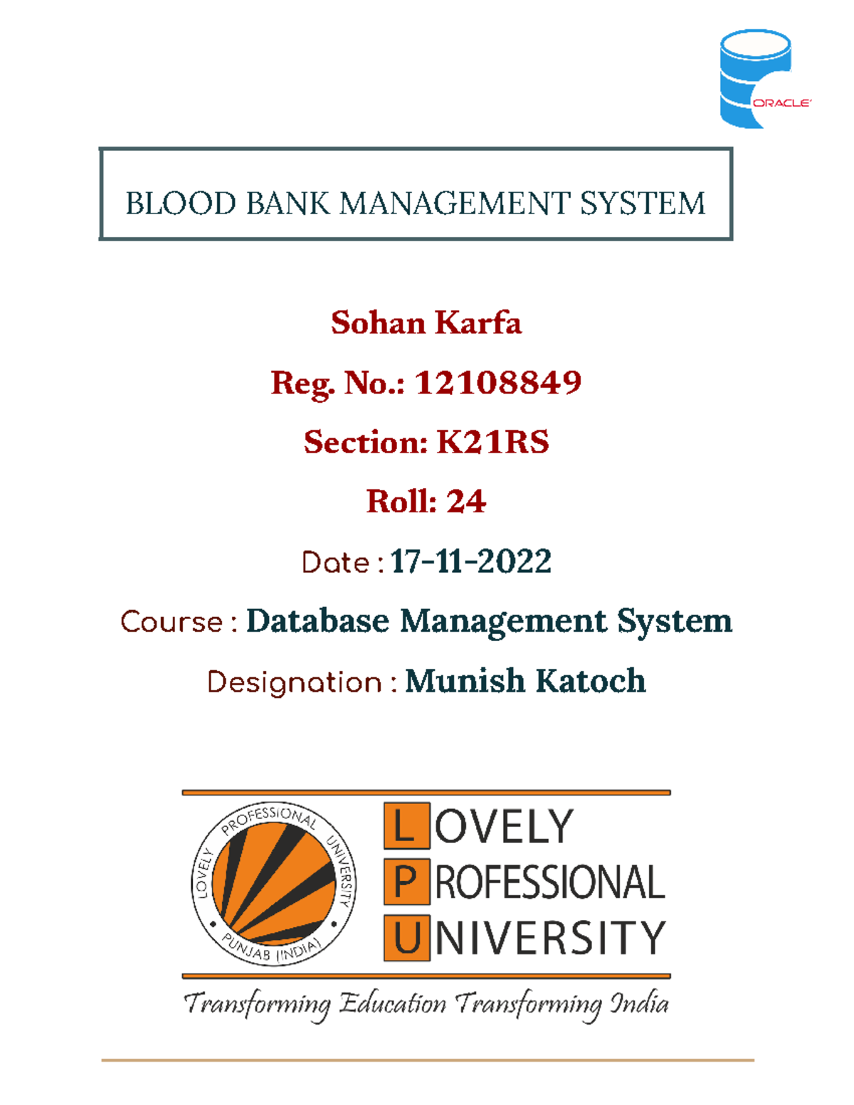 BLOOD BANK MANAGEMENT SYSTEM - No.: 12108849 Section: K21RS Roll: 24 ...