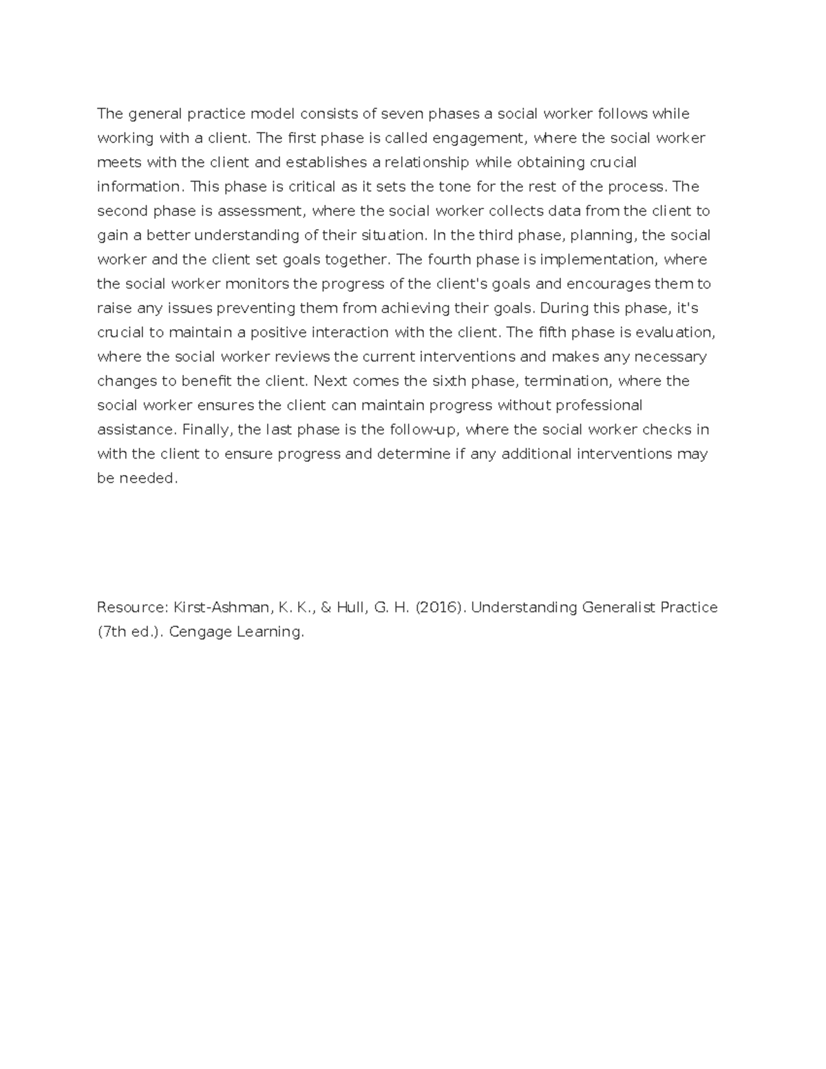 SWK-170- Topic 4-DQ1 - Discussion Question - The general practice model ...