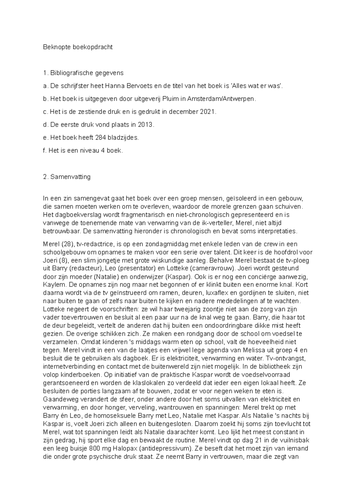 boekverslag alles wat er was - Beknopte boekopdracht Bibliografische ...