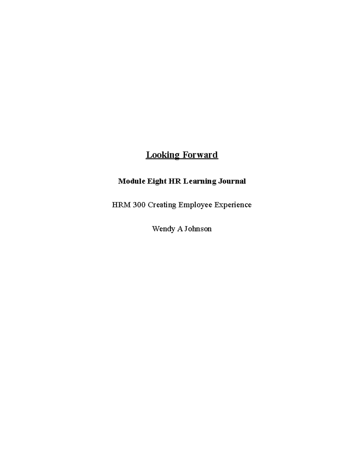 Module 8-Future trends or challenges - Looking Forward Module Eight HR ...