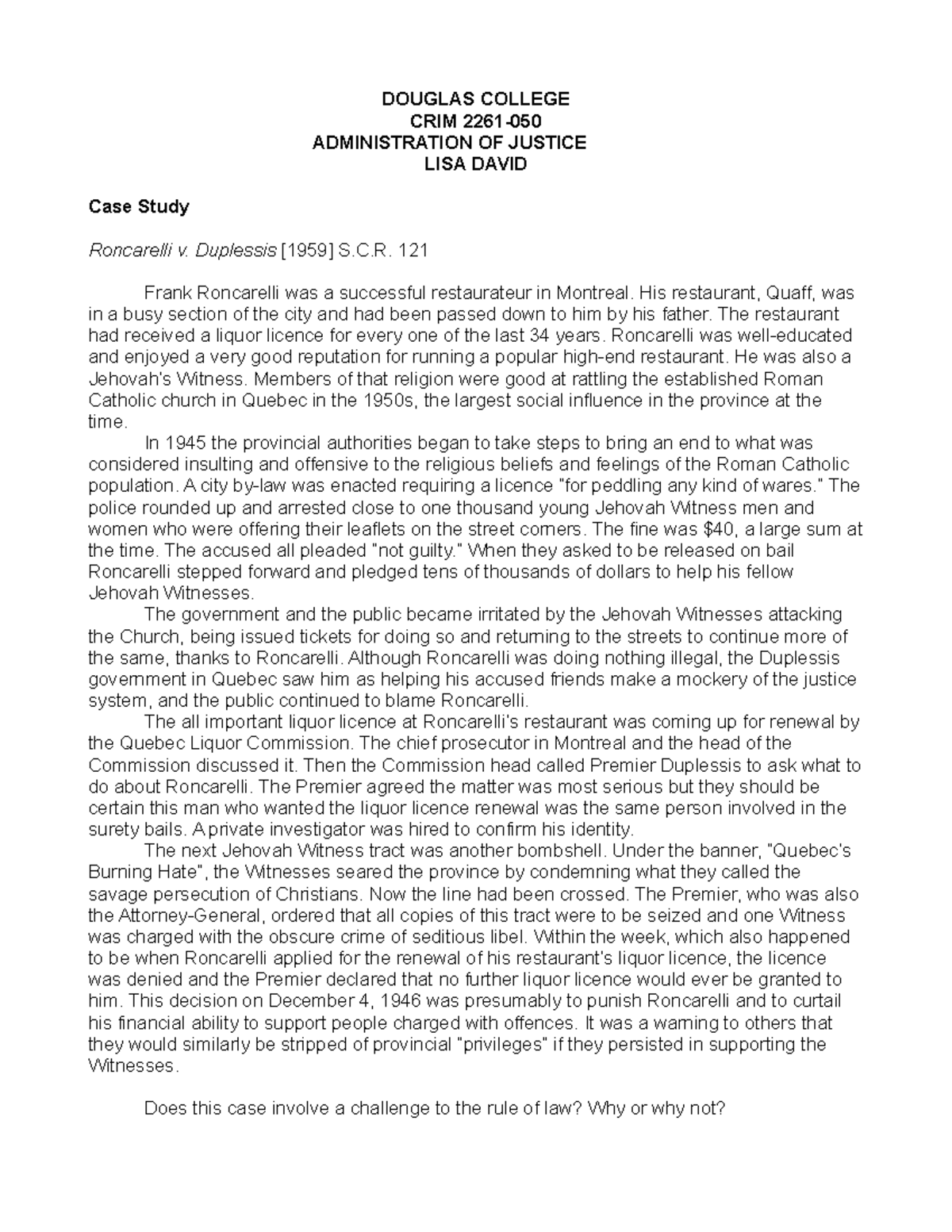 Roncarelli v. Duplessis Assignment - DOUGLAS COLLEGE CRIM 2261-050 ...
