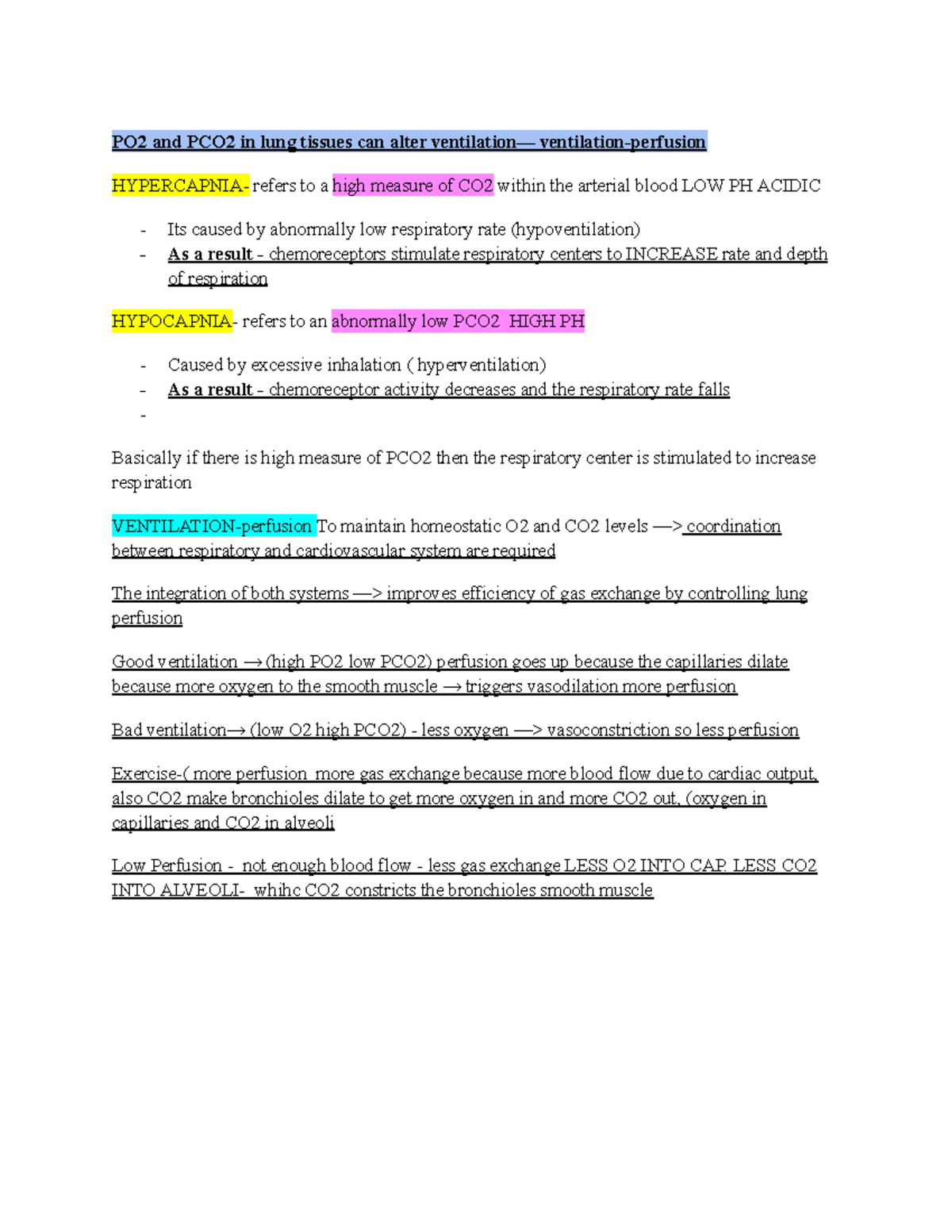 PO2 and PCO2 in lung tissues can alter ventilation— ventilation-perfusion - LESS CO INTO ALVEOLI ...