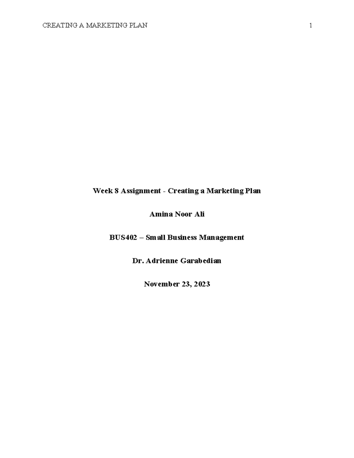 BUS 402 - Week 8 Assignment - Creating a Marketing Plan - Week 8 ...
