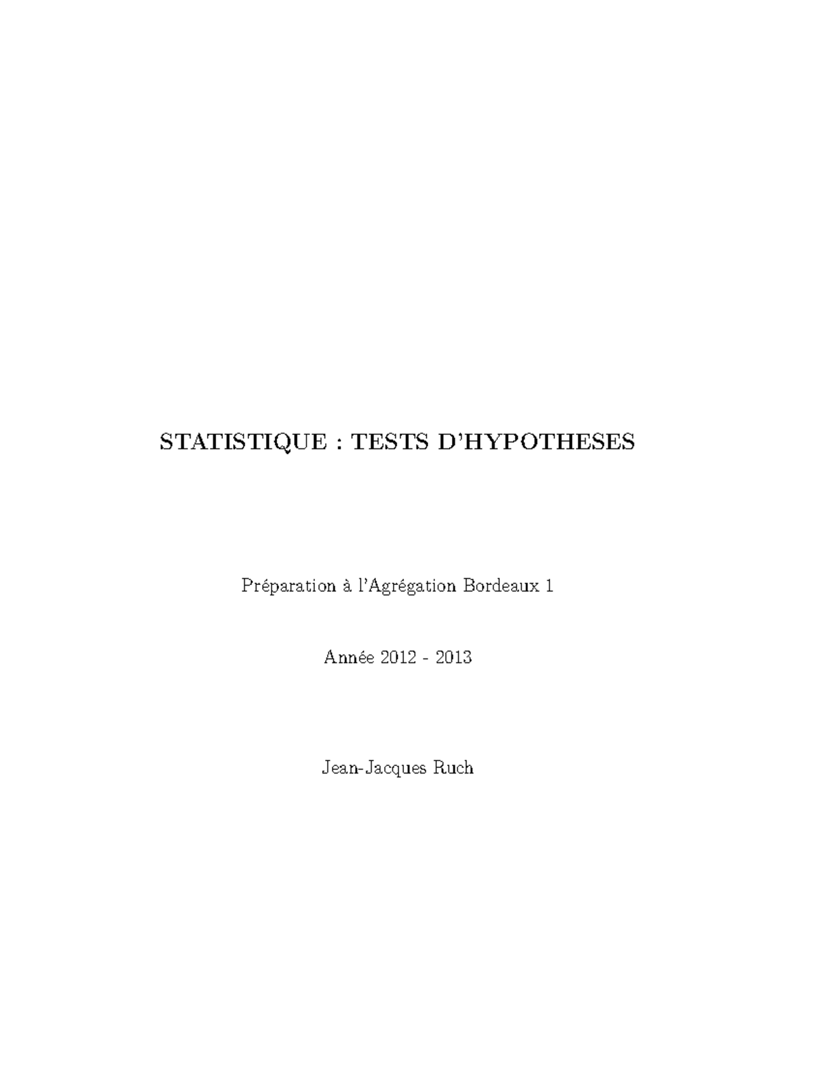 Proba Agreg 1213- Cours 3-Stat2 - STATISTIQUE : TESTS D’HYPOTHESES ...