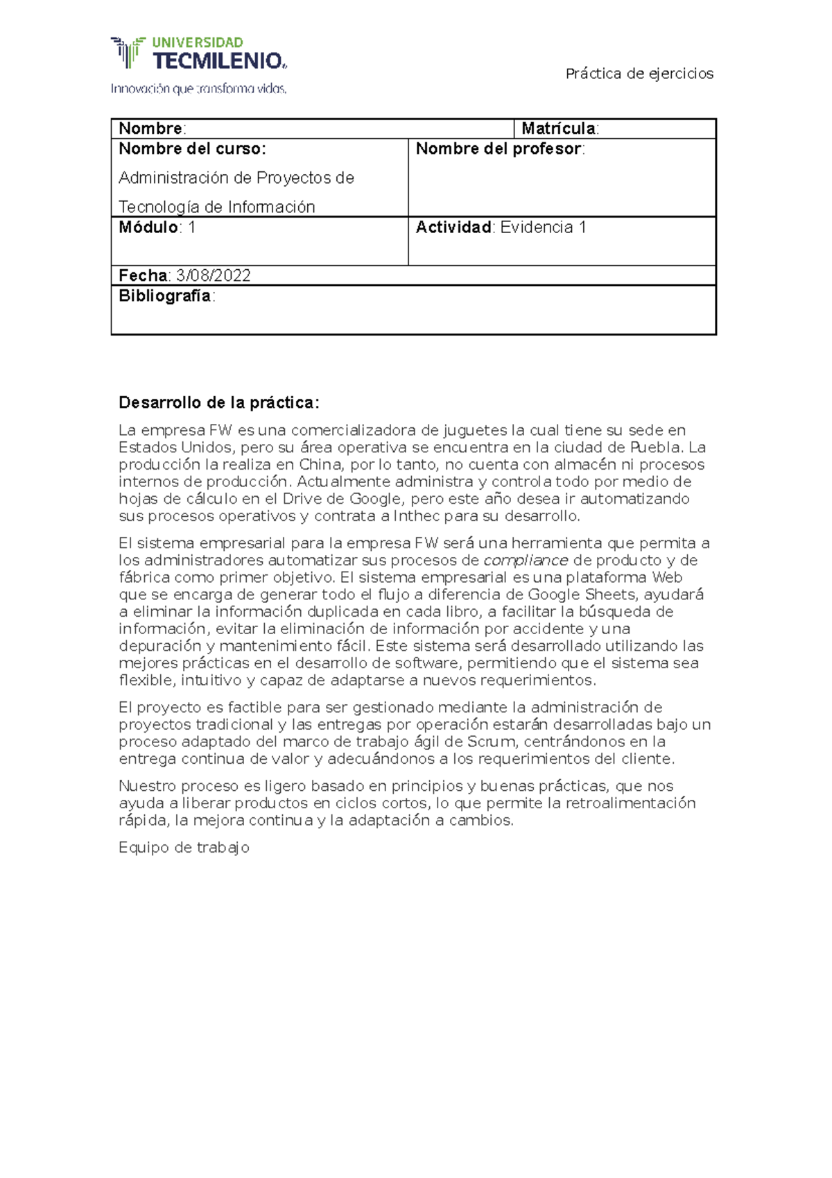 Adm.Pro.Tec.Inf Ev1 - Tarea - Nombre: Matrícula: Nombre del curso: Administración de Proyectos ...