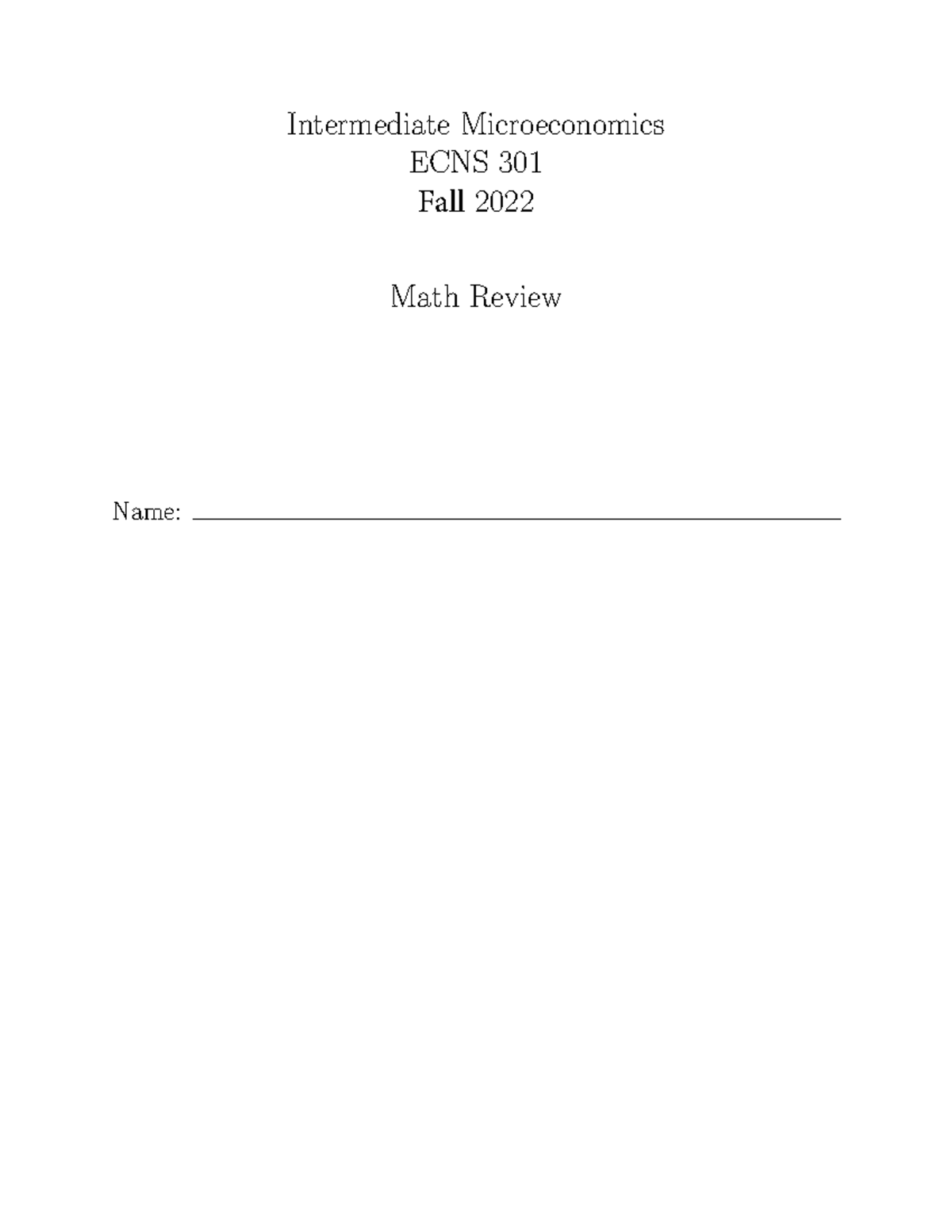 HW1-Math Review - homework 1 - Intermediate Microeconomics ECNS 301 ...
