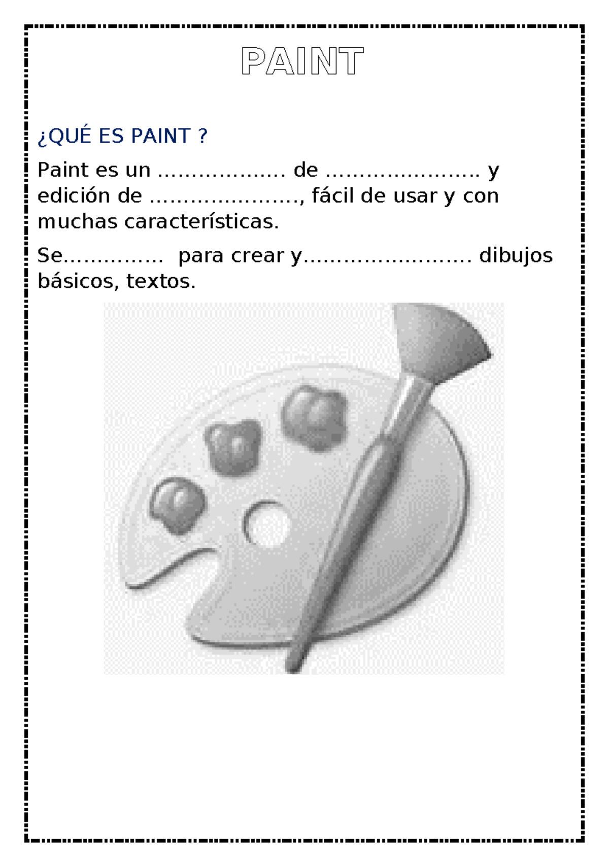 QUÉ ES Paint - ¿QUÉ ES PAINT? Paint es un ................... de ...