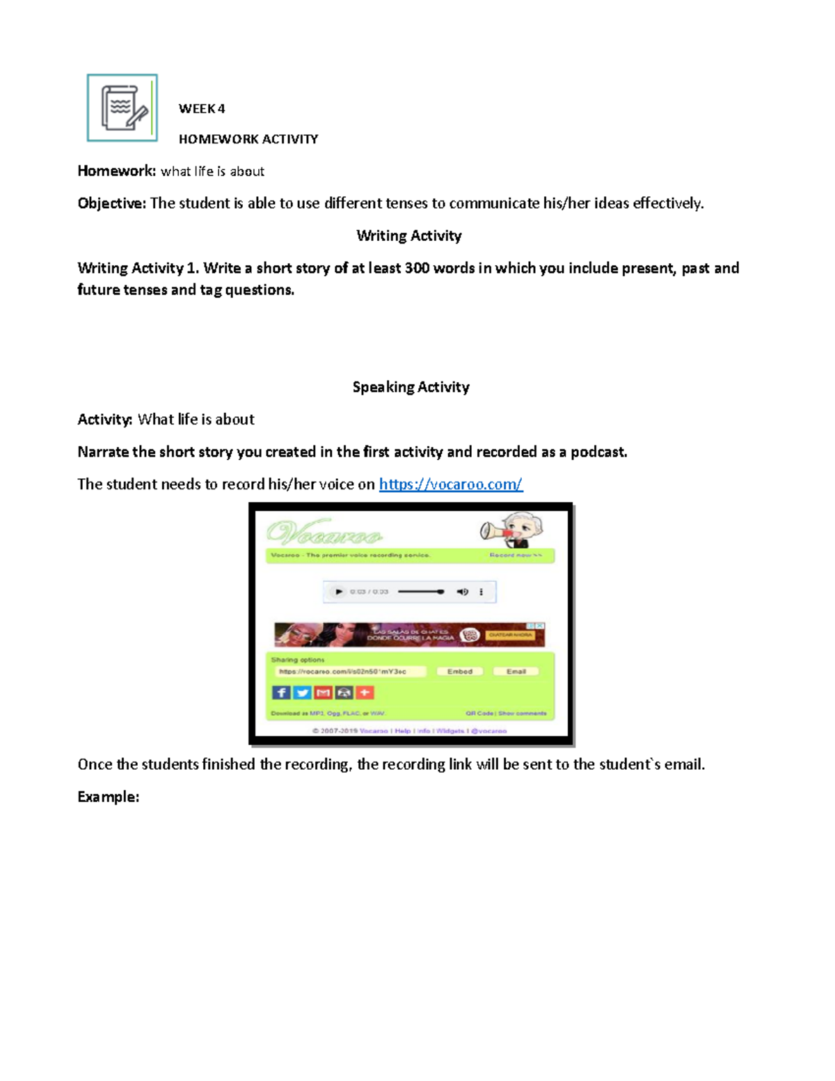 WEEK 4 TASK - Apuntes - WEEK 4 HOMEWORK ACTIVITY Homework: what life is ...